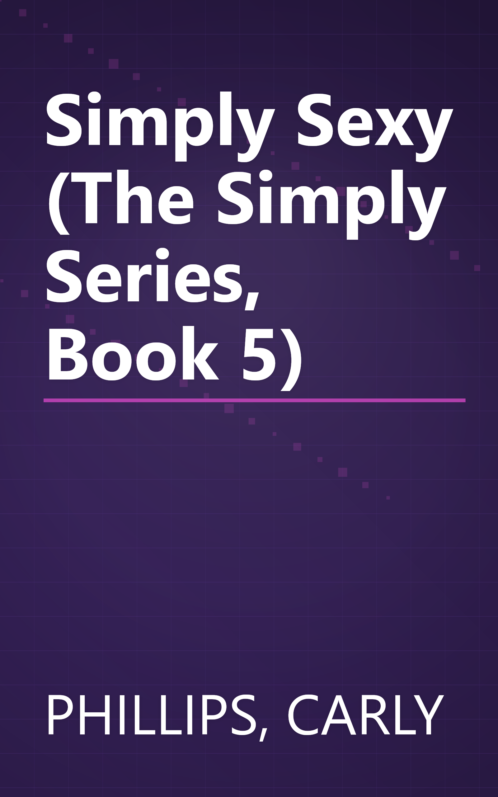 Simply Sexy (The Simply Series, Book 5) book cover