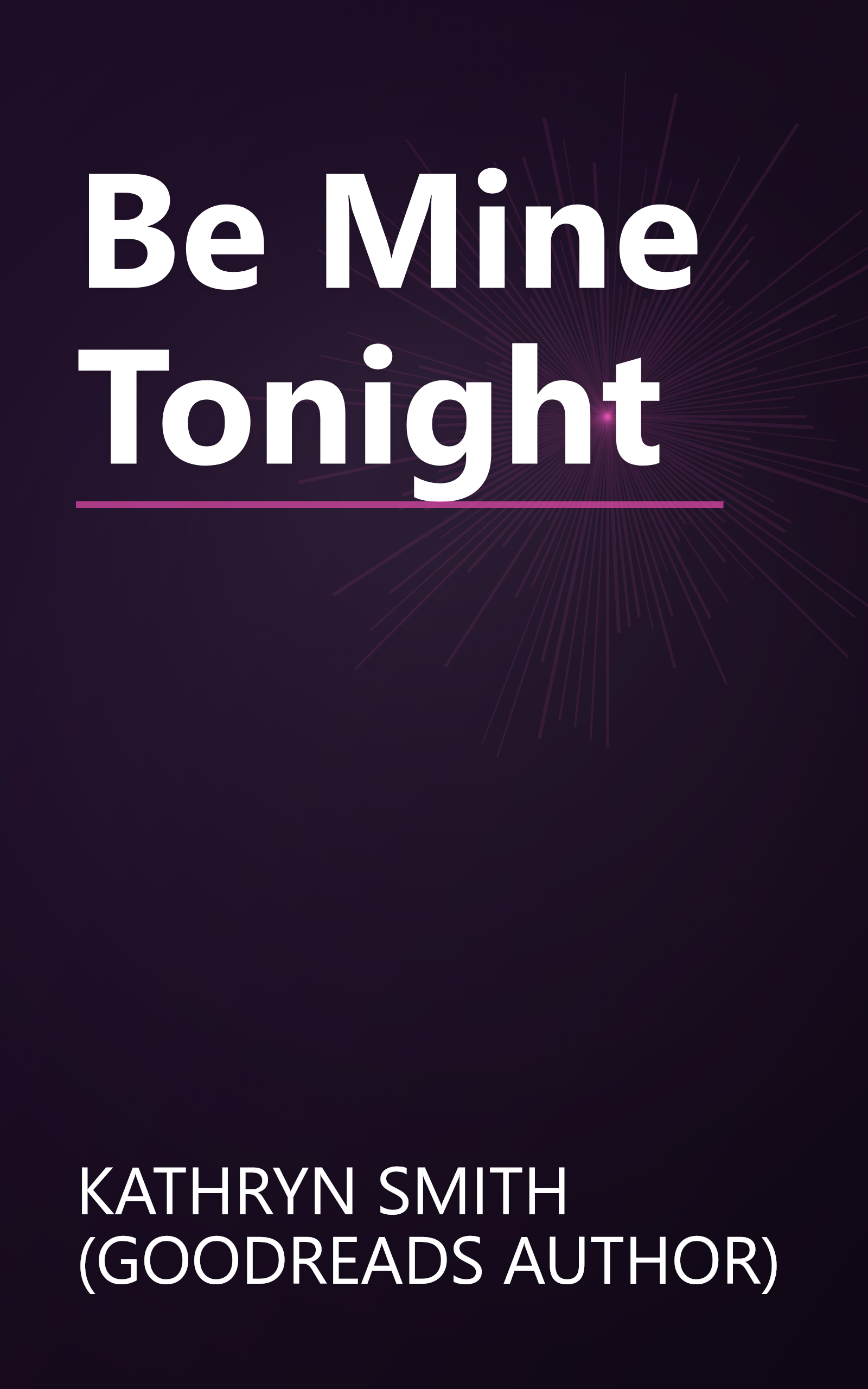 Be Mine Tonight book cover
