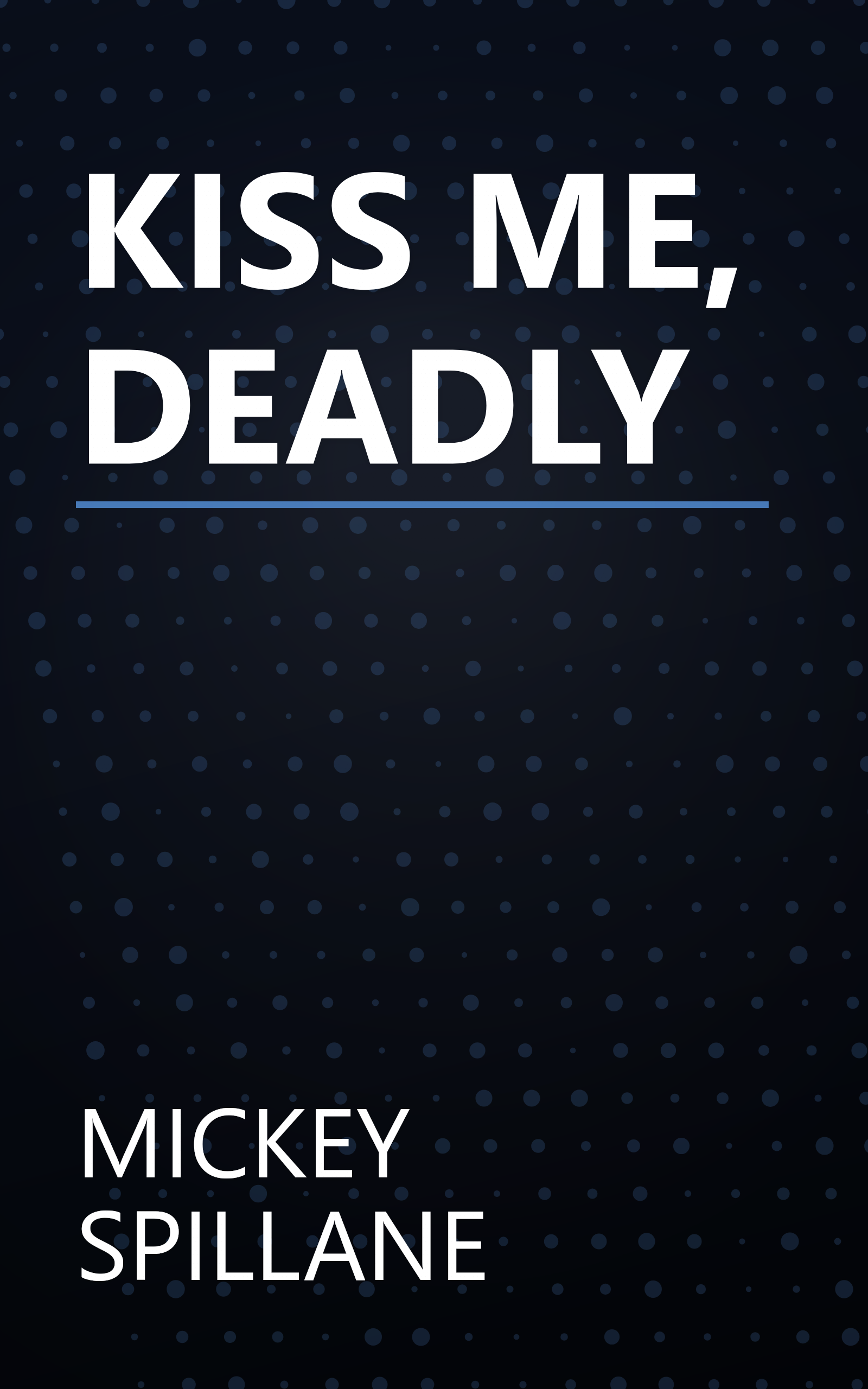 KISS ME, DEADLY book cover