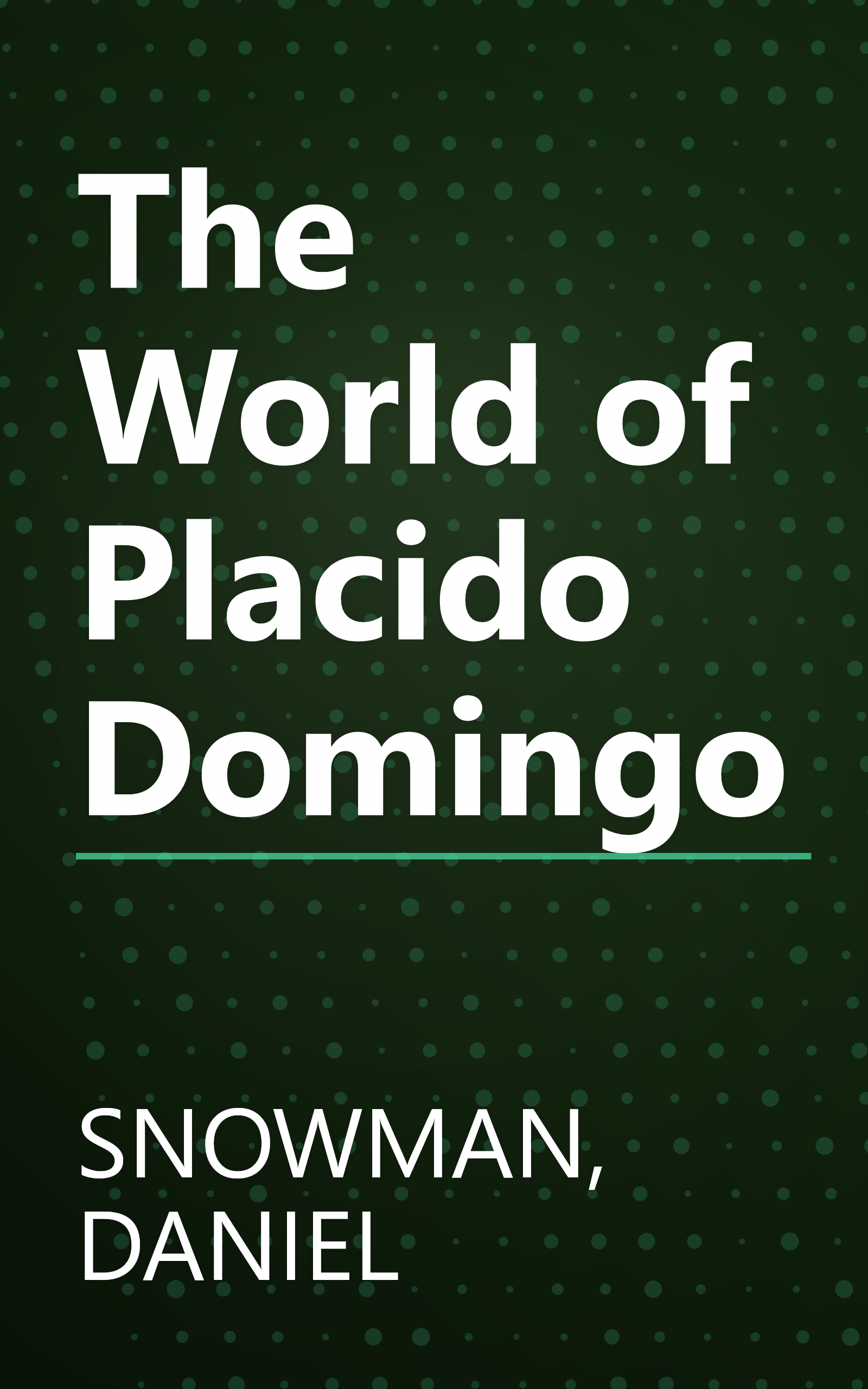 The World of Placido Domingo book cover