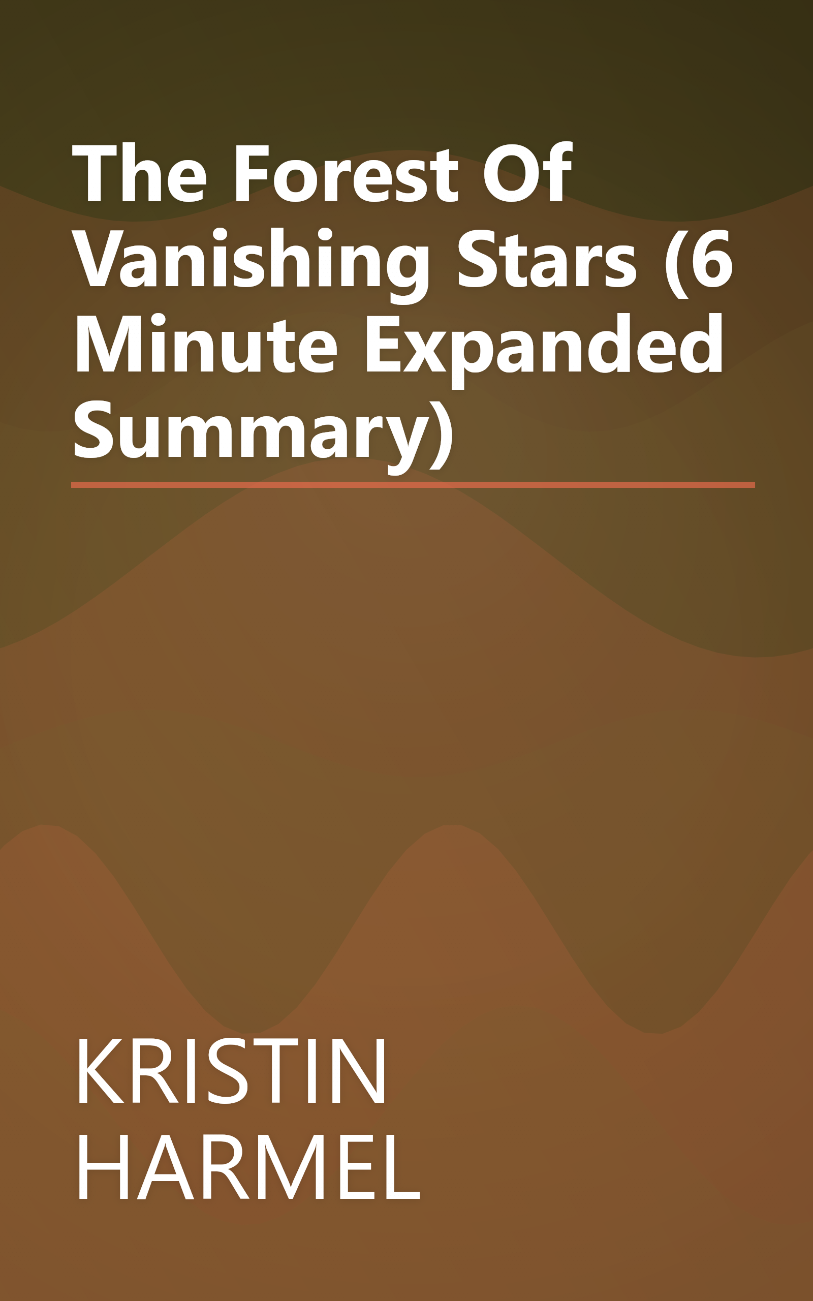 The Forest Of Vanishing Stars (6 Minute   Expanded Summary) book cover