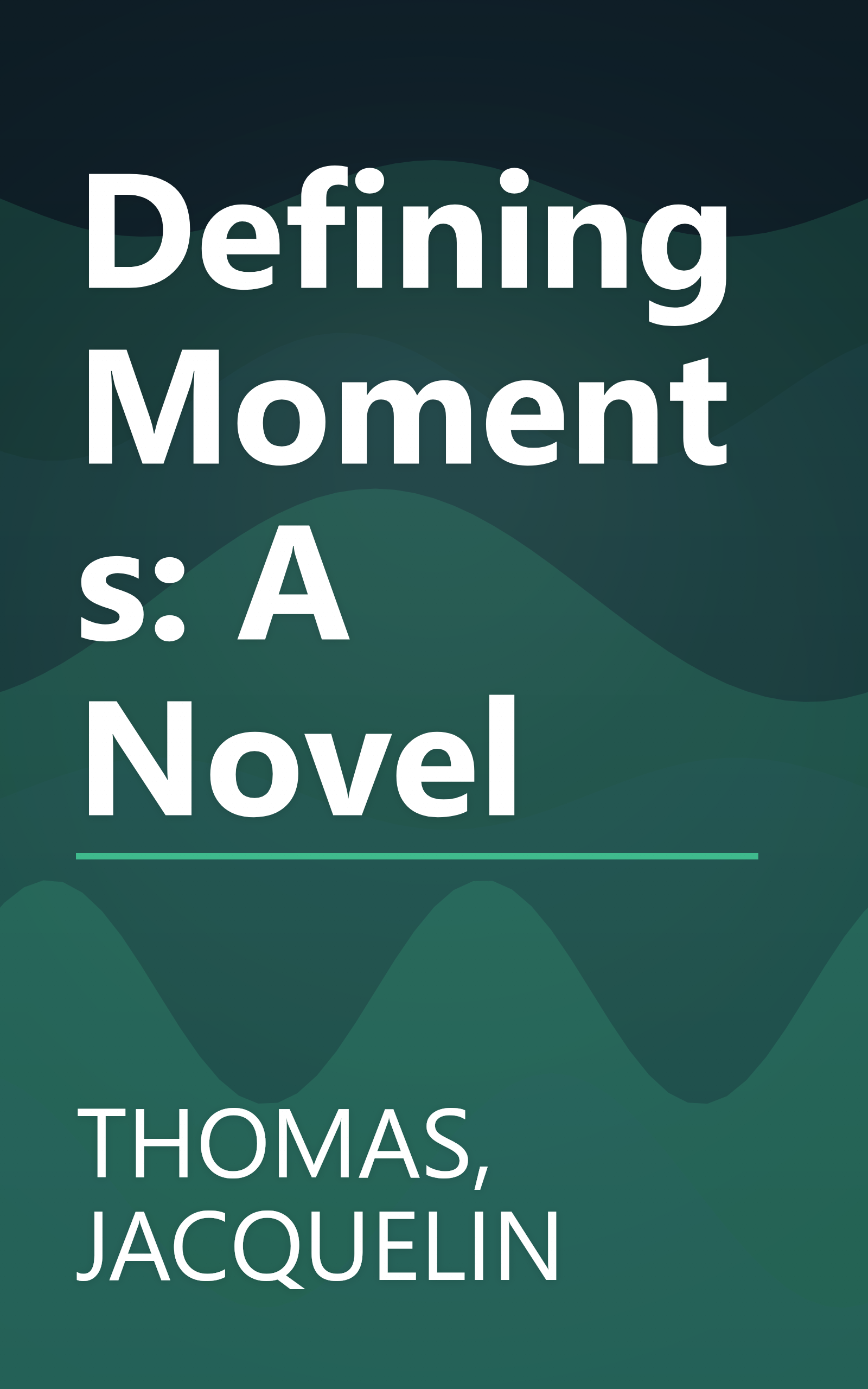 Defining Moments: A Novel book cover
