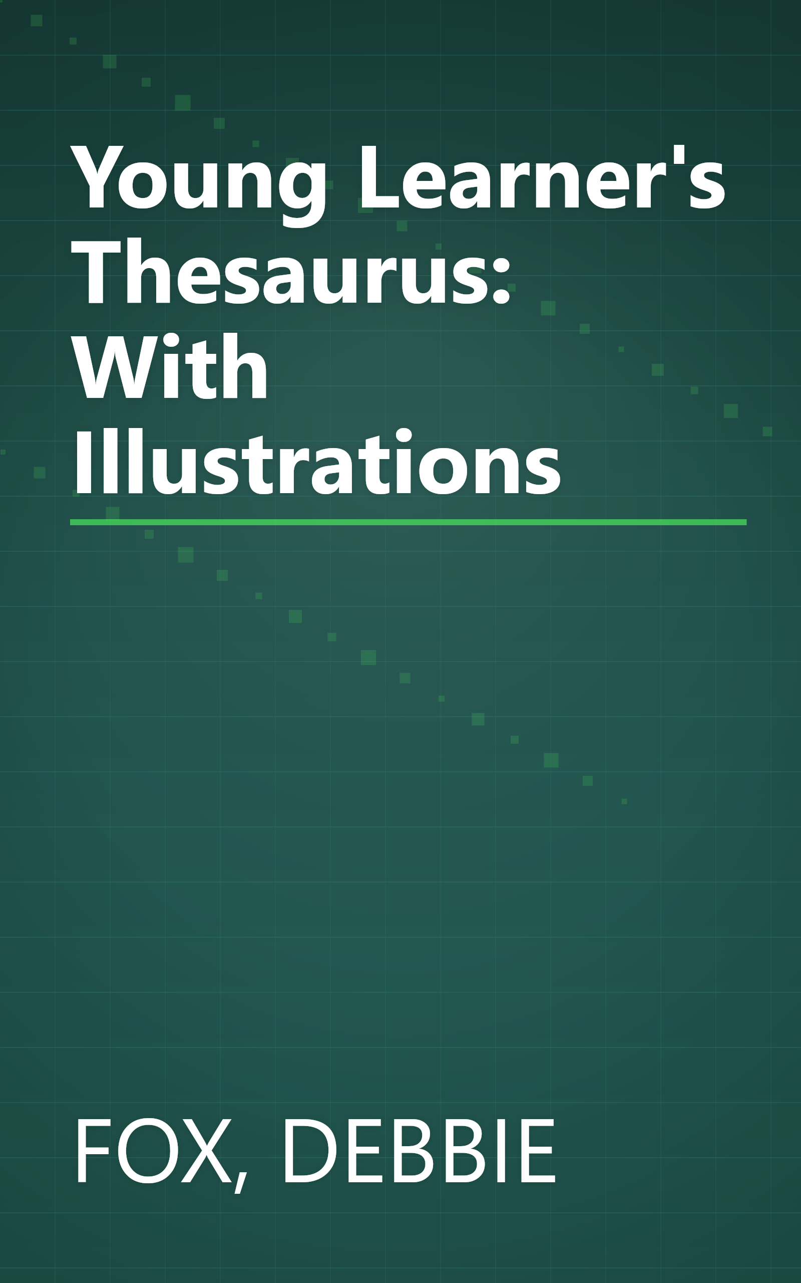 Young Learner's Thesaurus: With Illustrations book cover