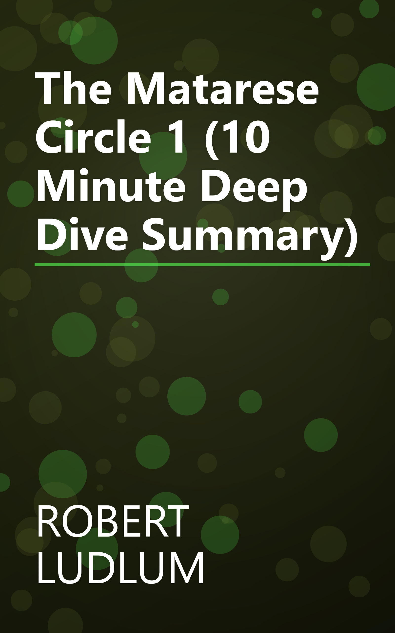 The Matarese Circle 1 (10 Minute   Deep Dive Summary) book cover