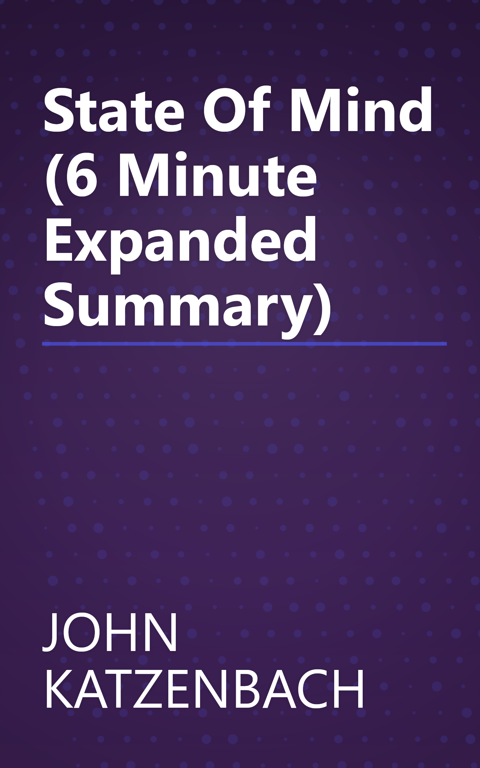 State Of Mind (6 Minute   Expanded Summary) book cover