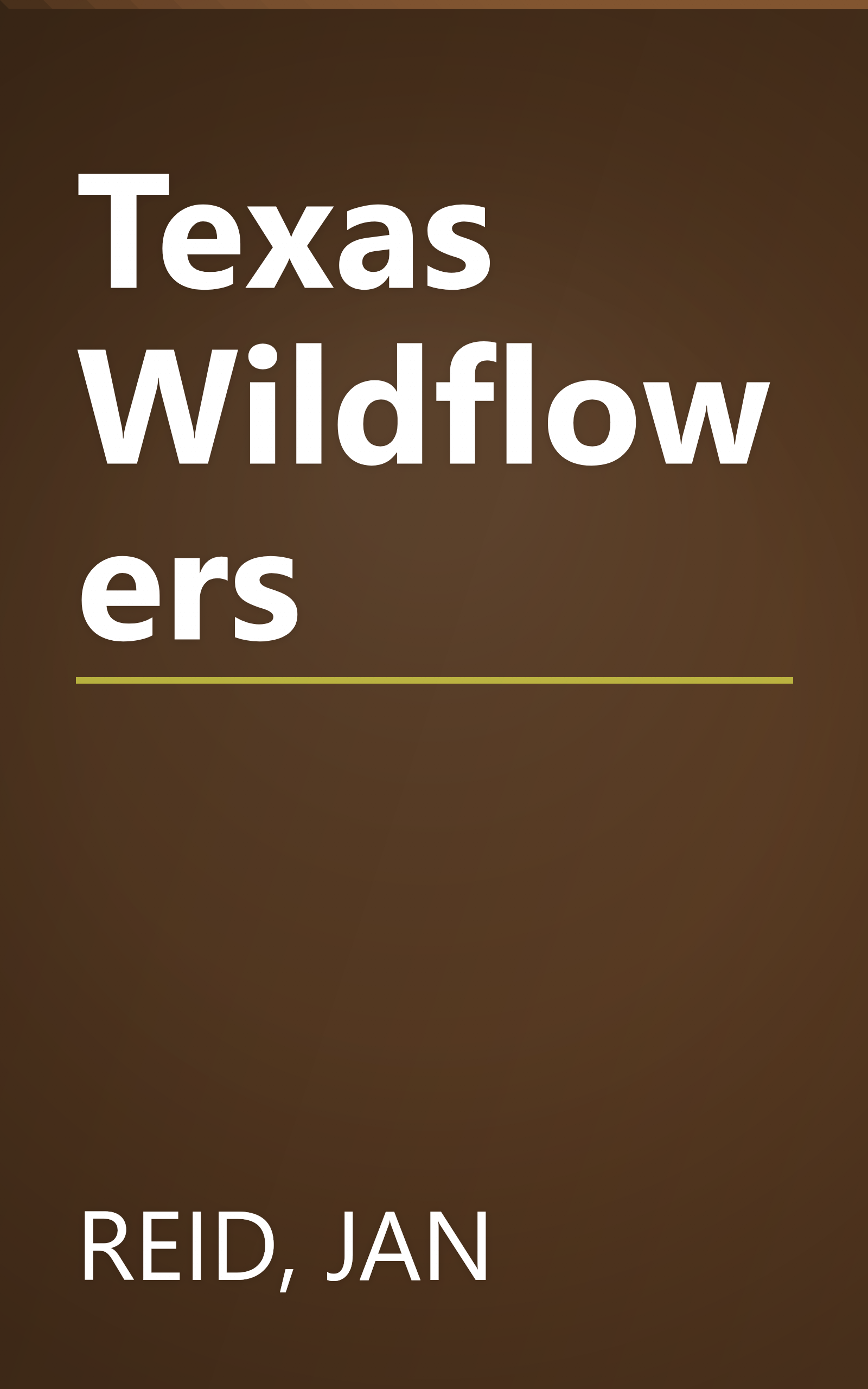 Texas Wildflowers book cover