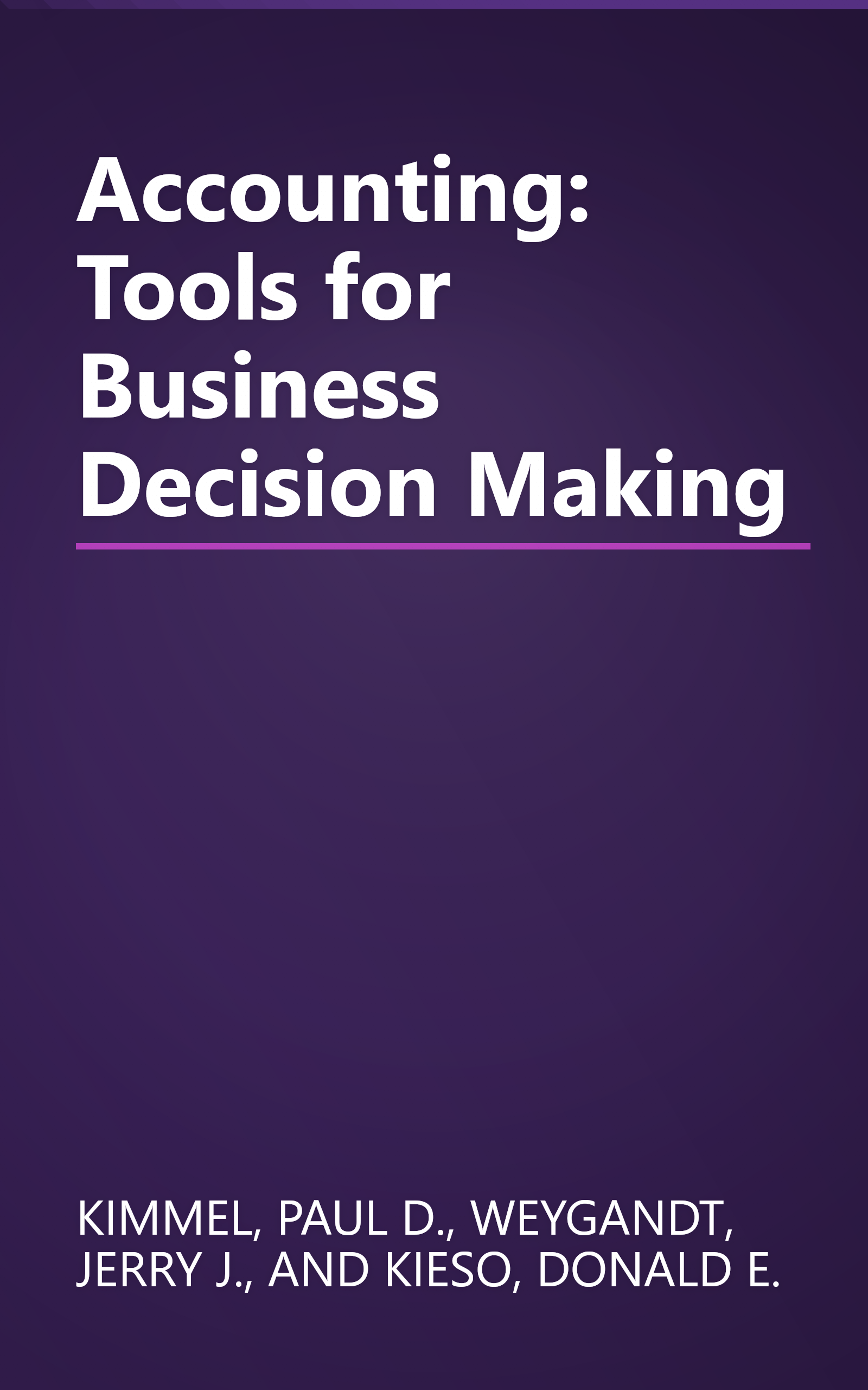 Accounting: Tools for Business Decision Making book cover