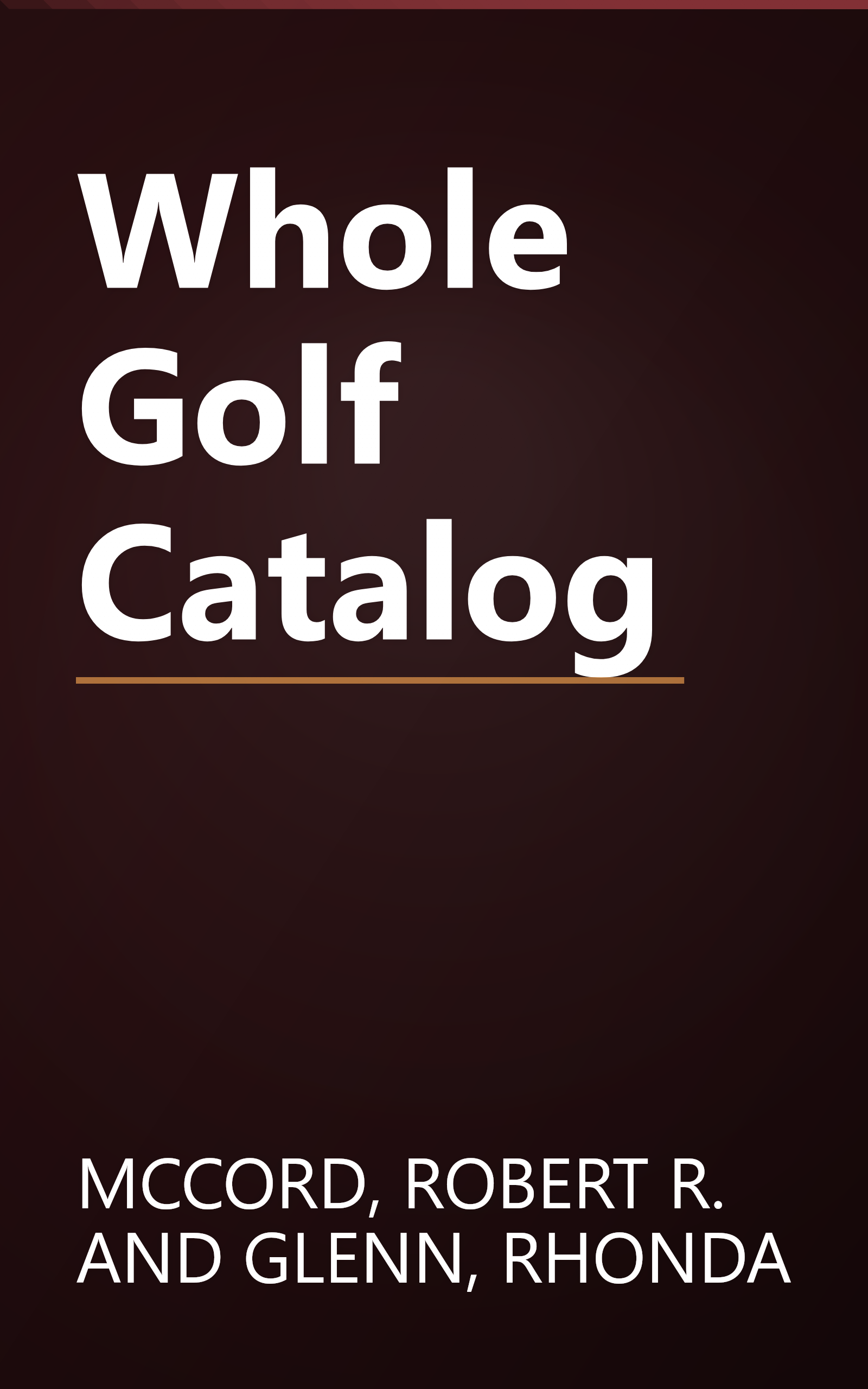 Whole Golf Catalog book cover