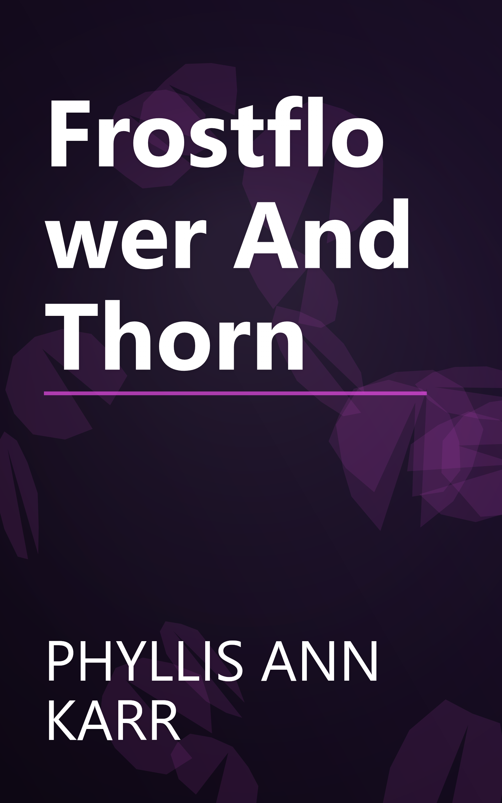 Frostflower And Thorn book cover