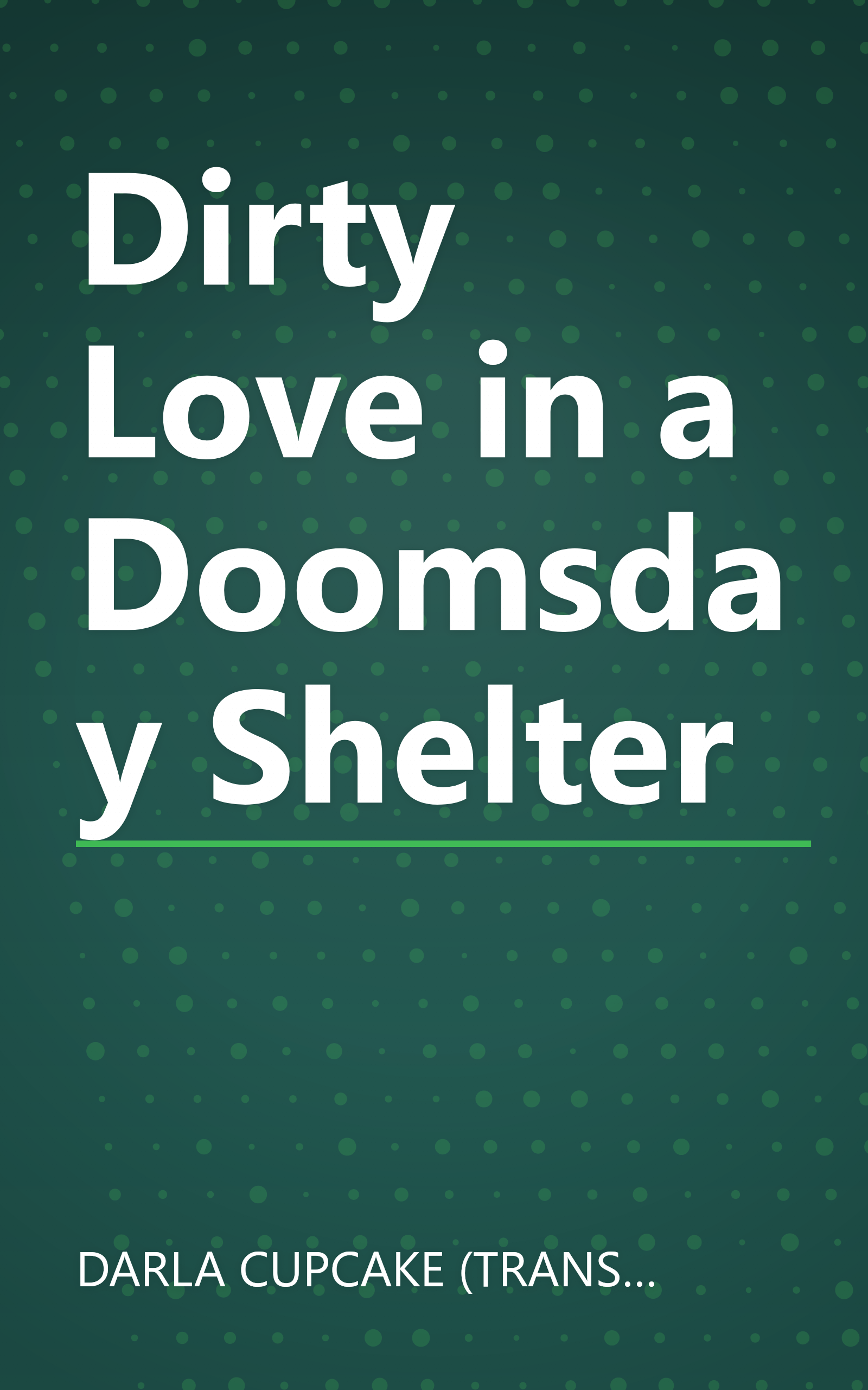 Dirty Love in a Doomsday Shelter book cover