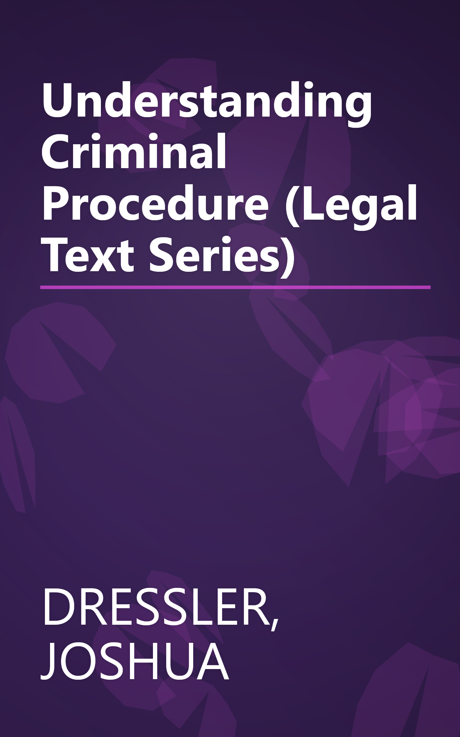 Understanding Criminal Procedure (Legal Text Series) book cover