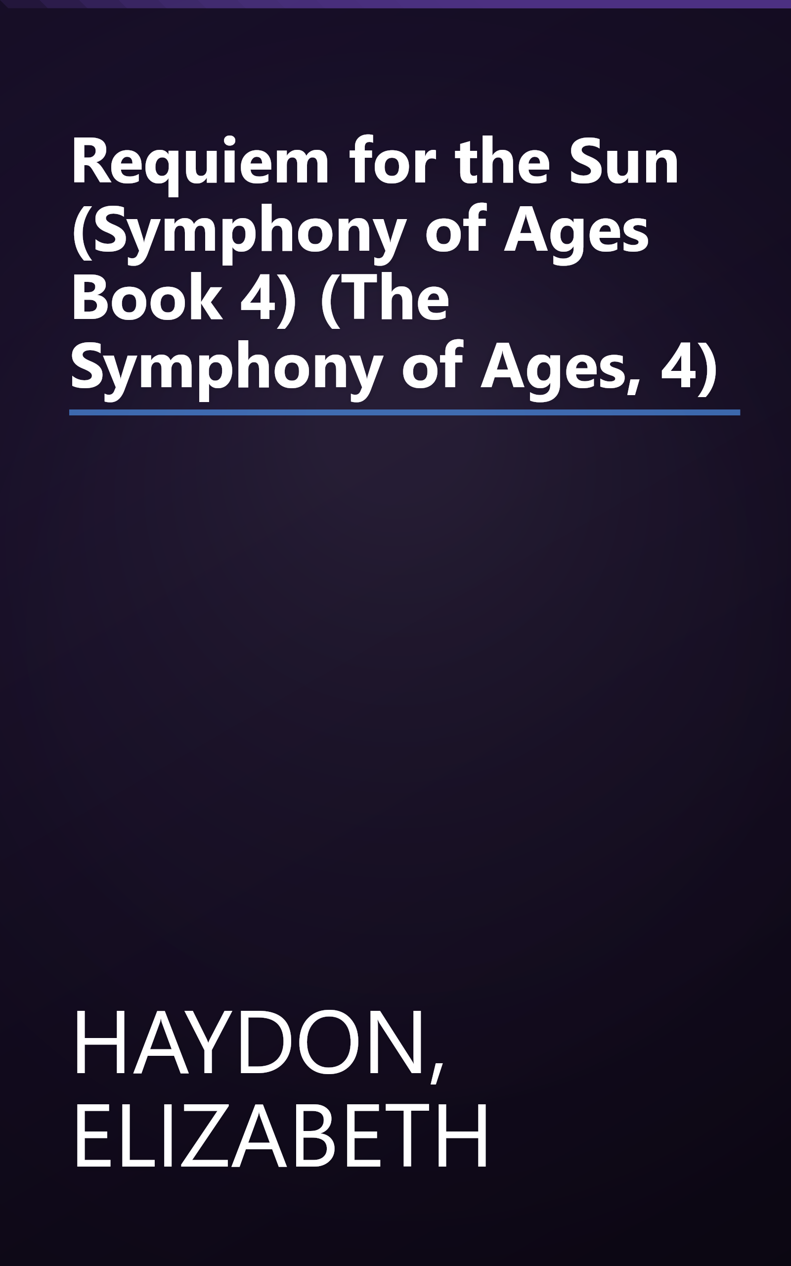 Requiem for the Sun (Symphony of Ages Book 4) (The Symphony of Ages, 4) book cover