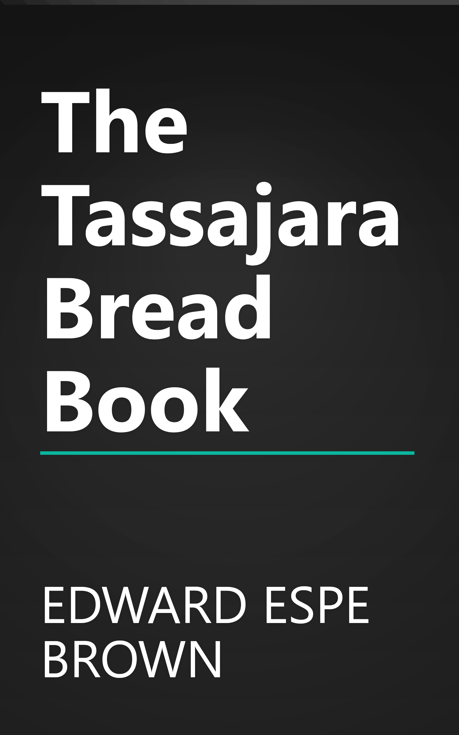 The Tassajara Bread Book book cover