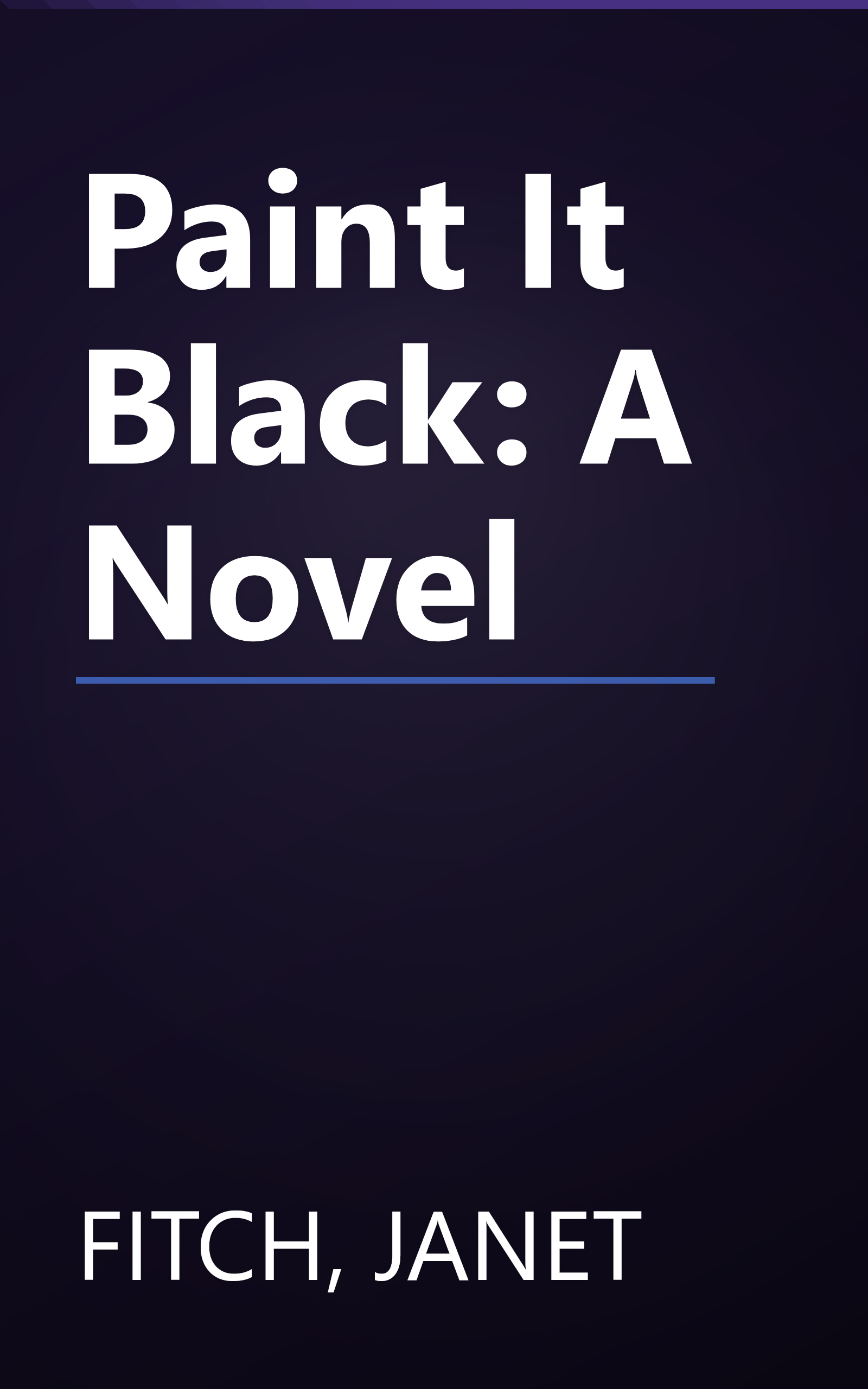 Paint It Black: A Novel book cover