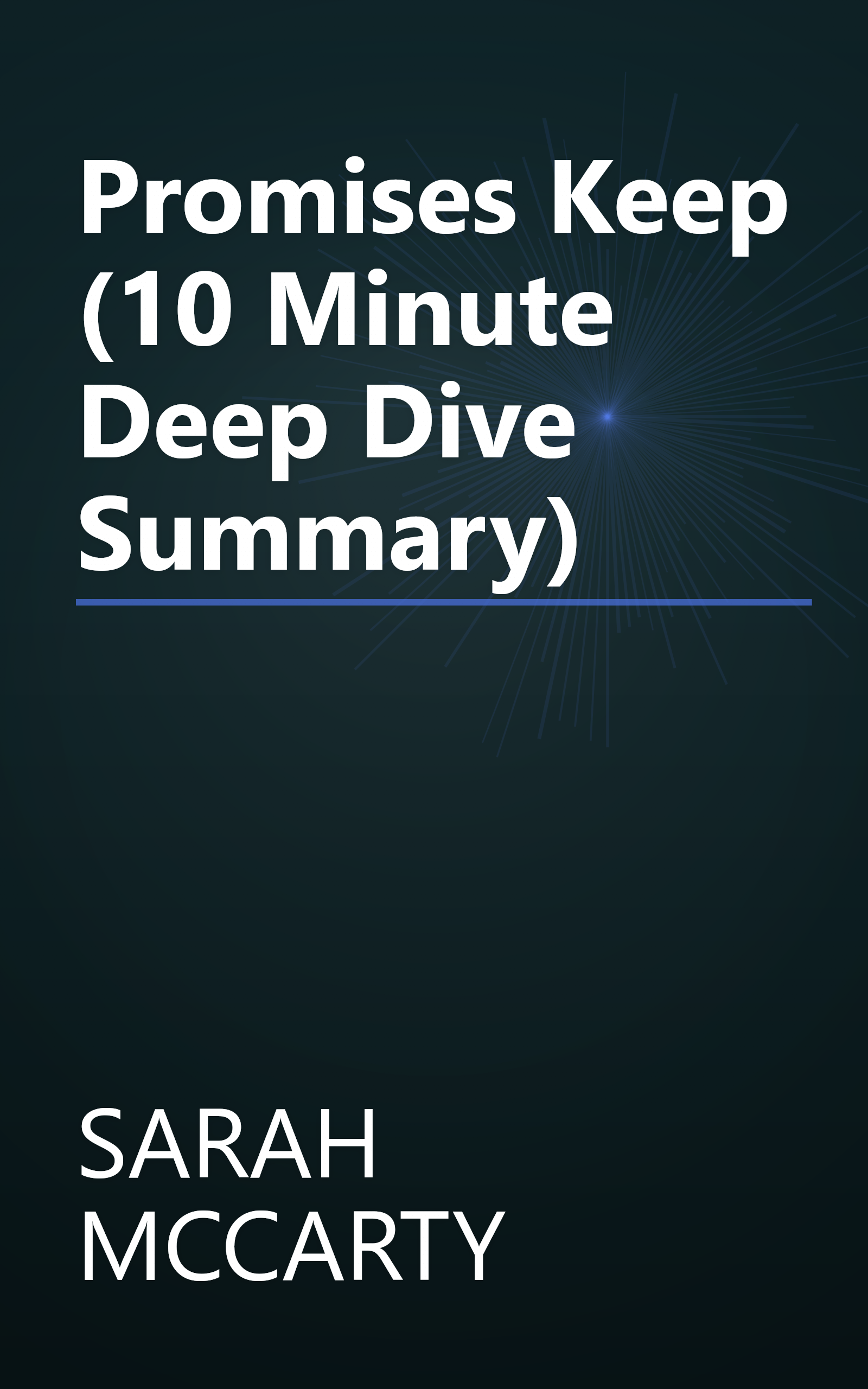 Promises Keep (10 Minute   Deep Dive Summary) book cover