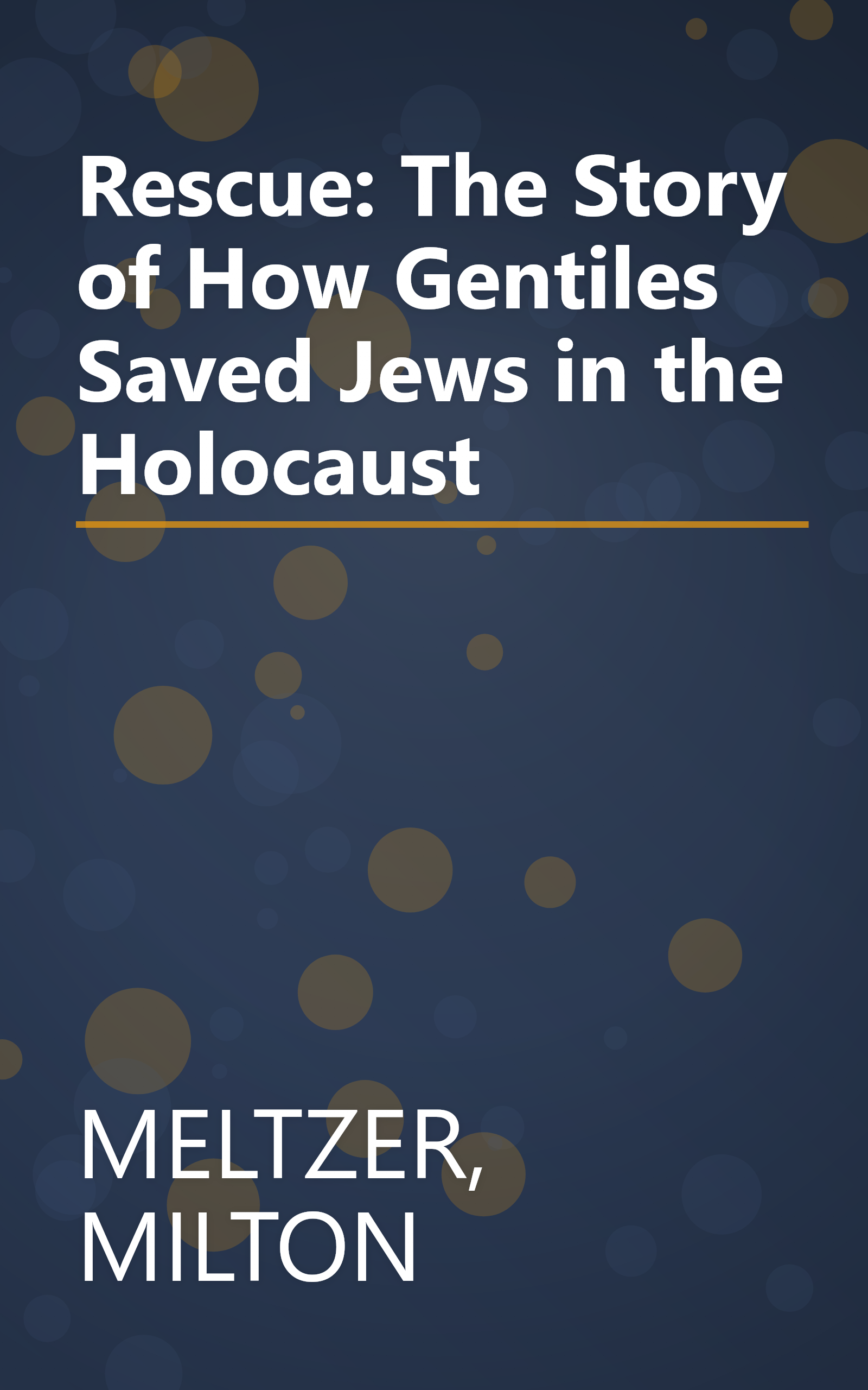 Rescue: The Story of How Gentiles Saved Jews in the Holocaust book cover
