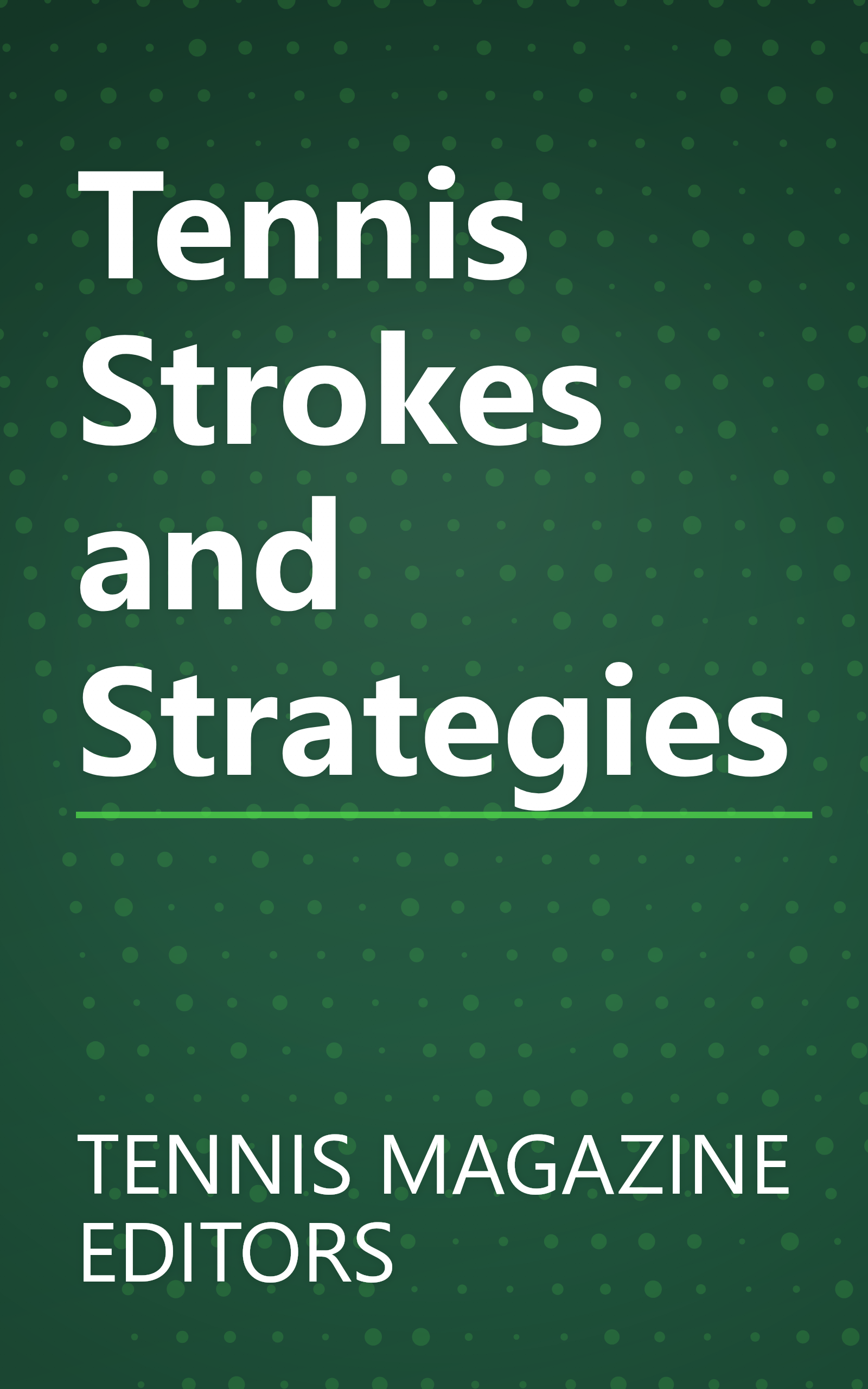 Tennis Strokes and Strategies book cover