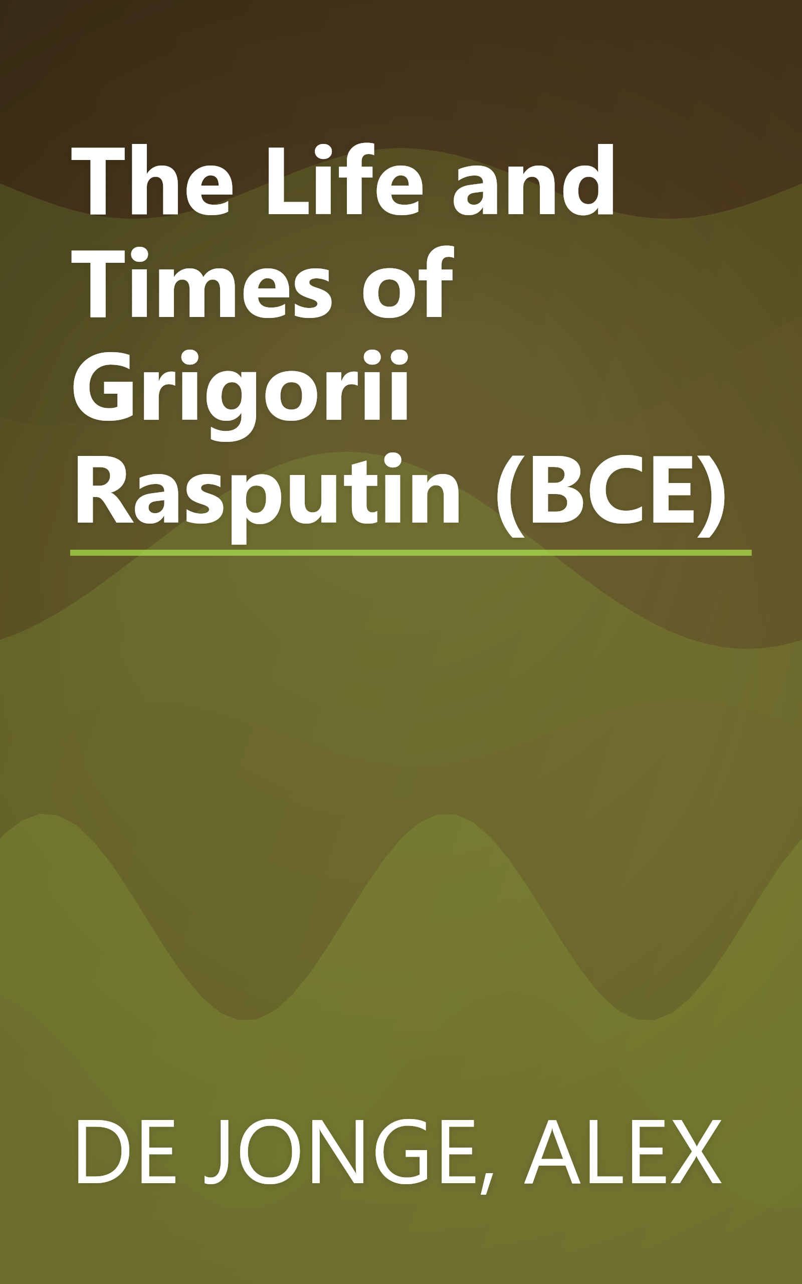 The Life and Times of Grigorii Rasputin (BCE) book cover