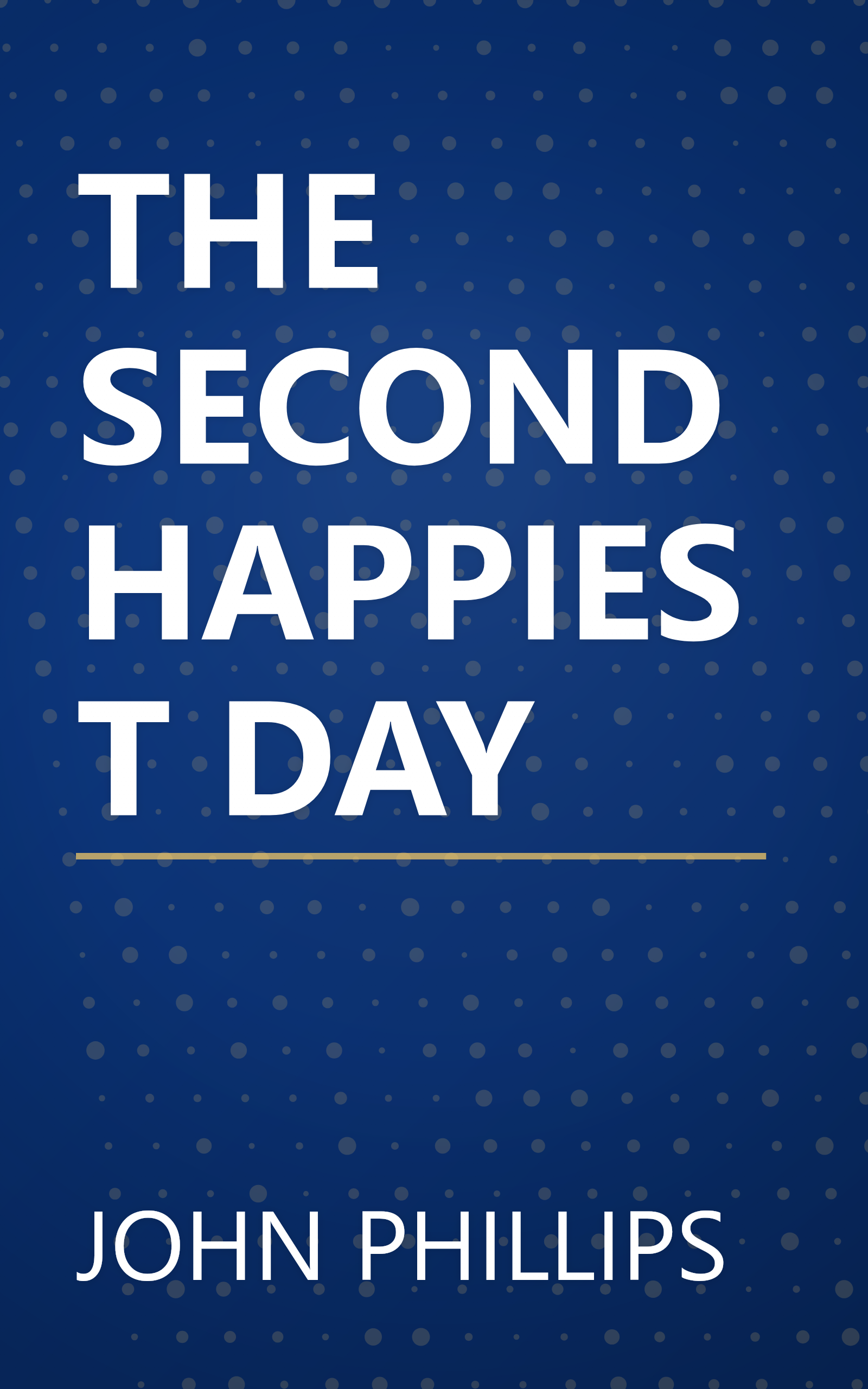 THE SECOND HAPPIEST DAY book cover