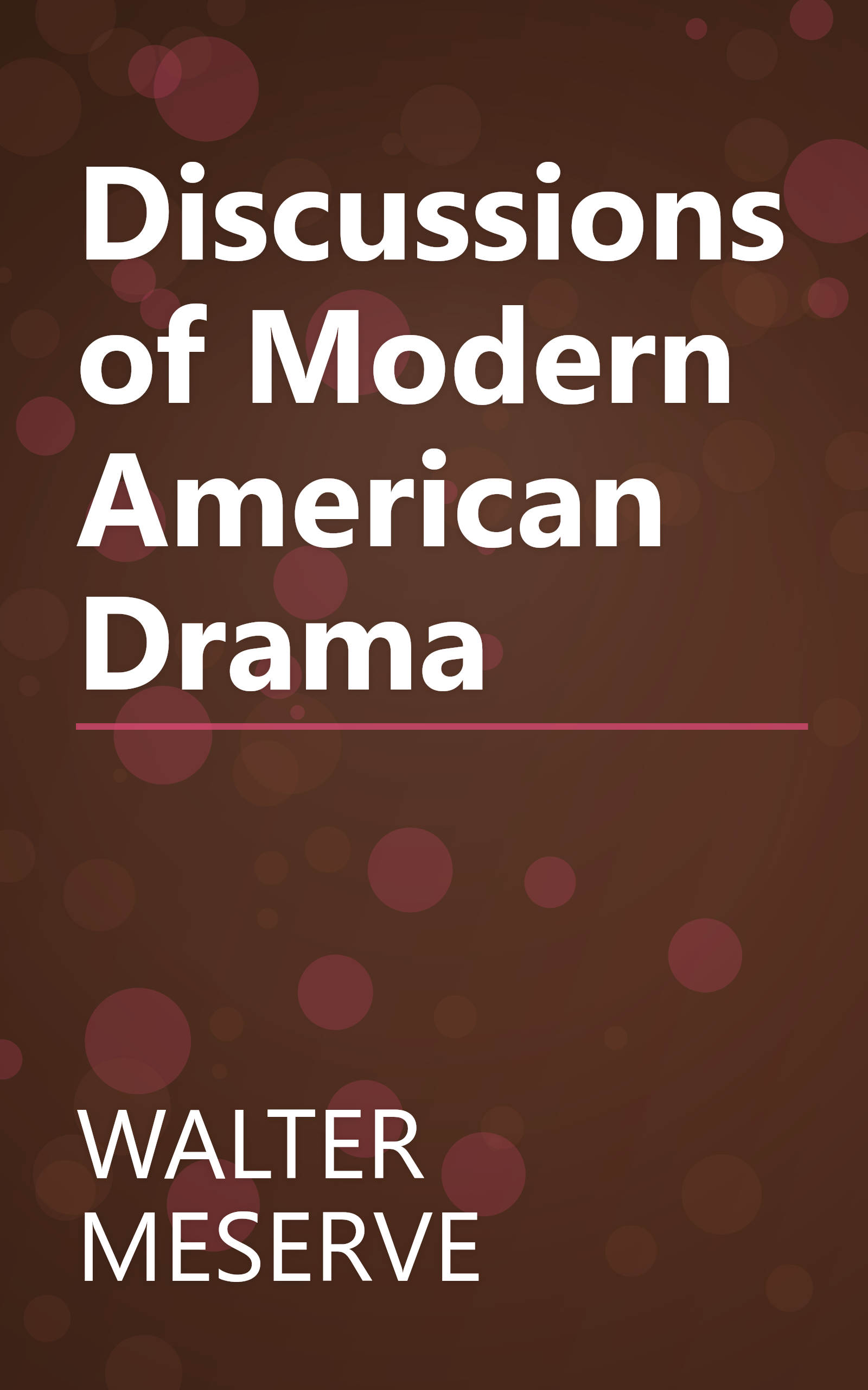 Discussions of Modern American Drama book cover
