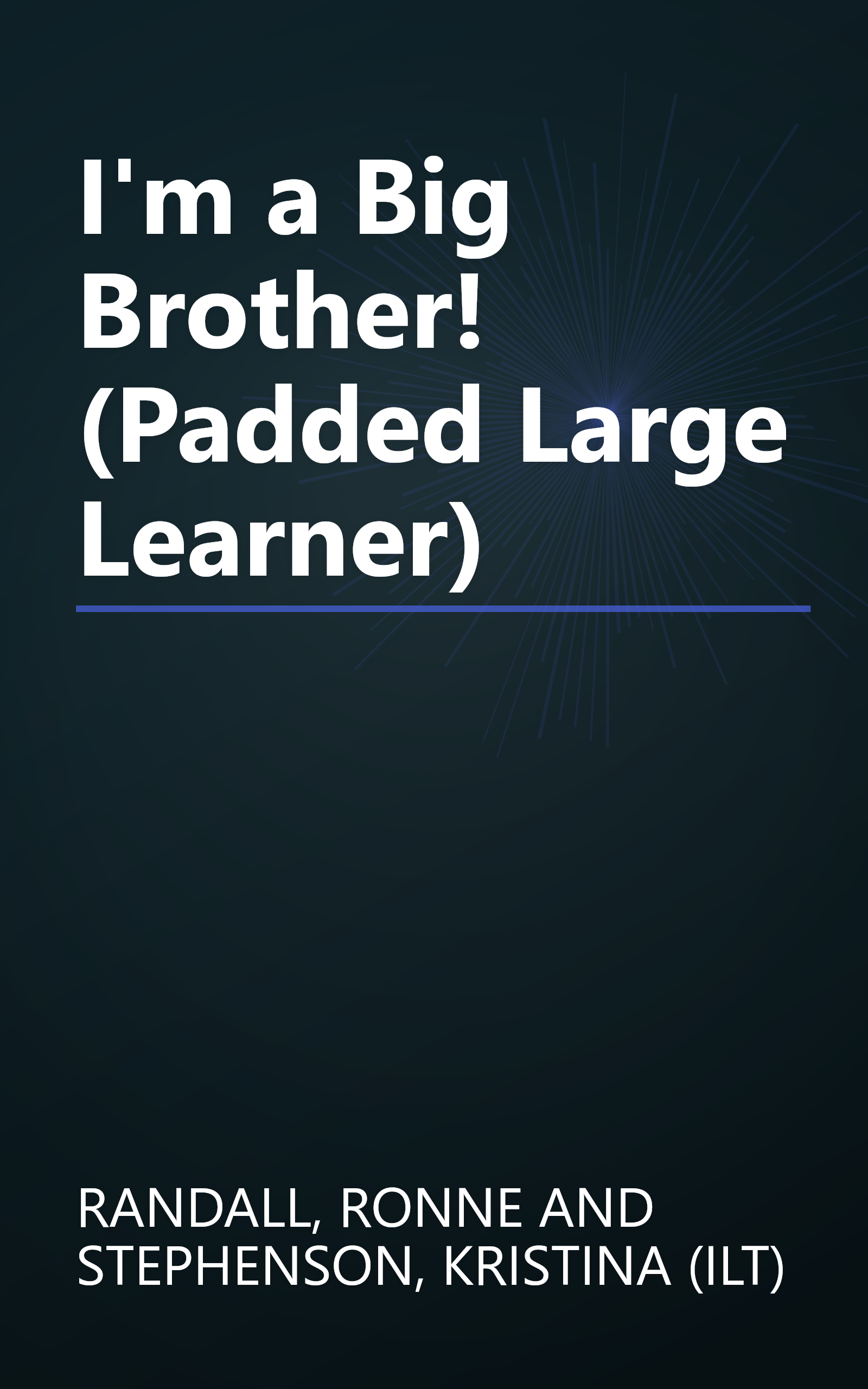 I'm a Big Brother! (Padded Large Learner) book cover