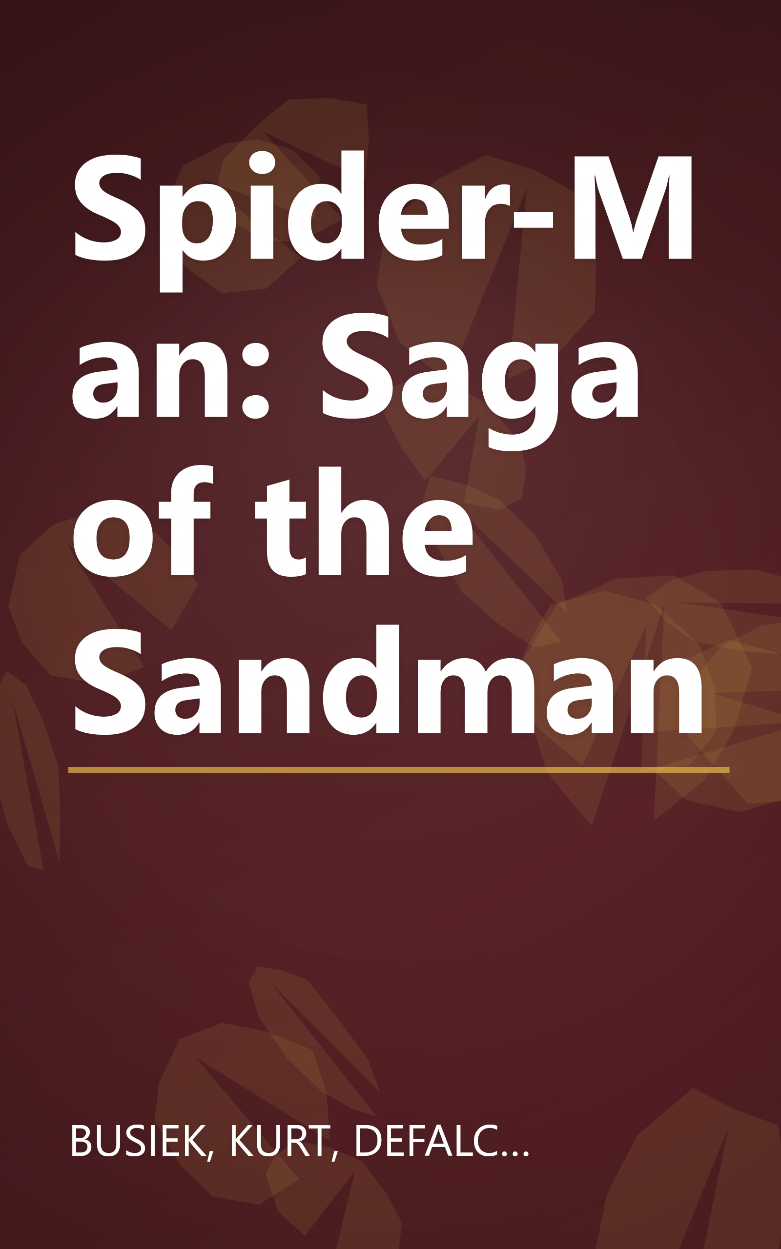 Spider-Man: Saga of the Sandman book cover