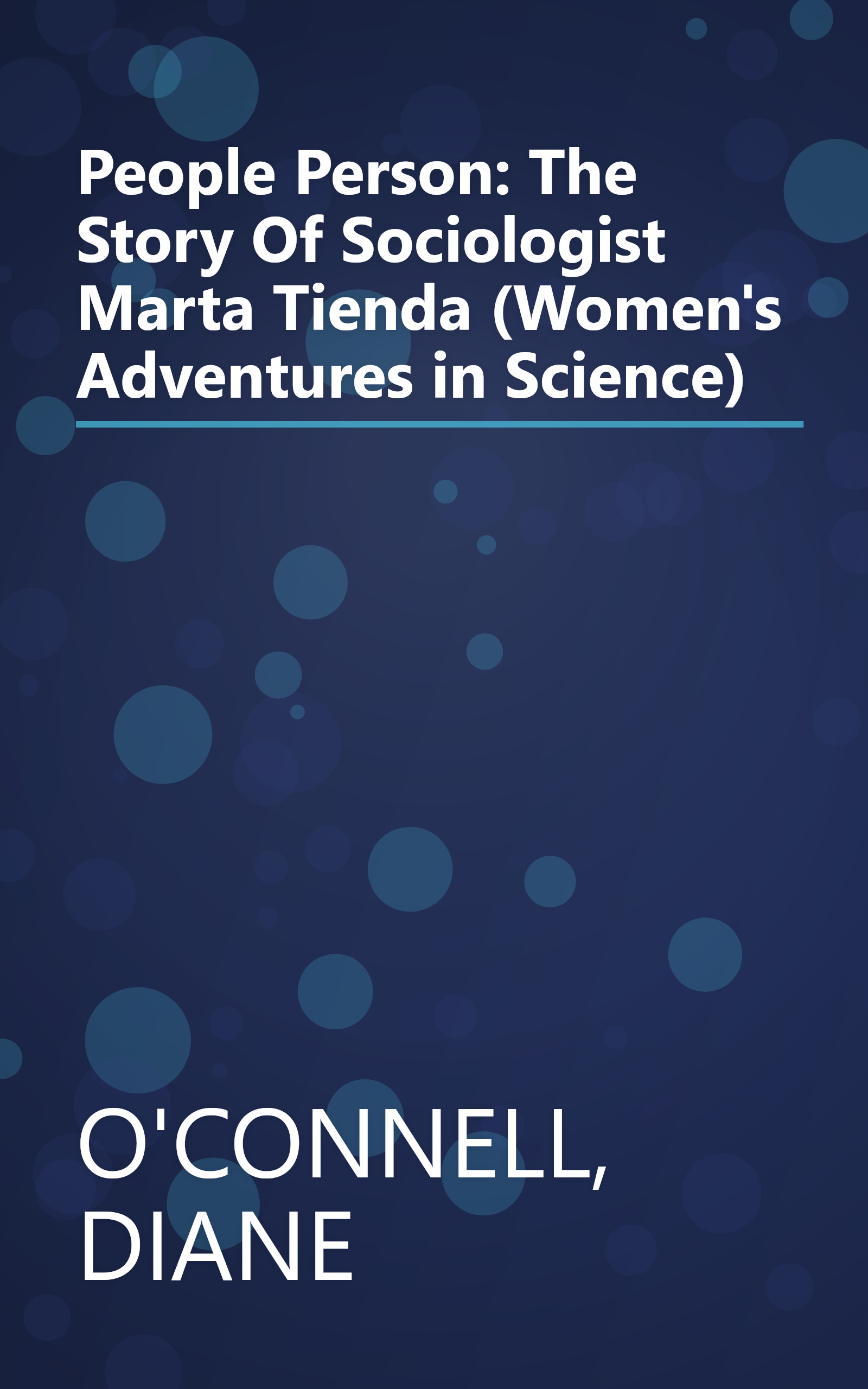 People Person: The Story Of Sociologist Marta Tienda (Women's Adventures in Science) book cover