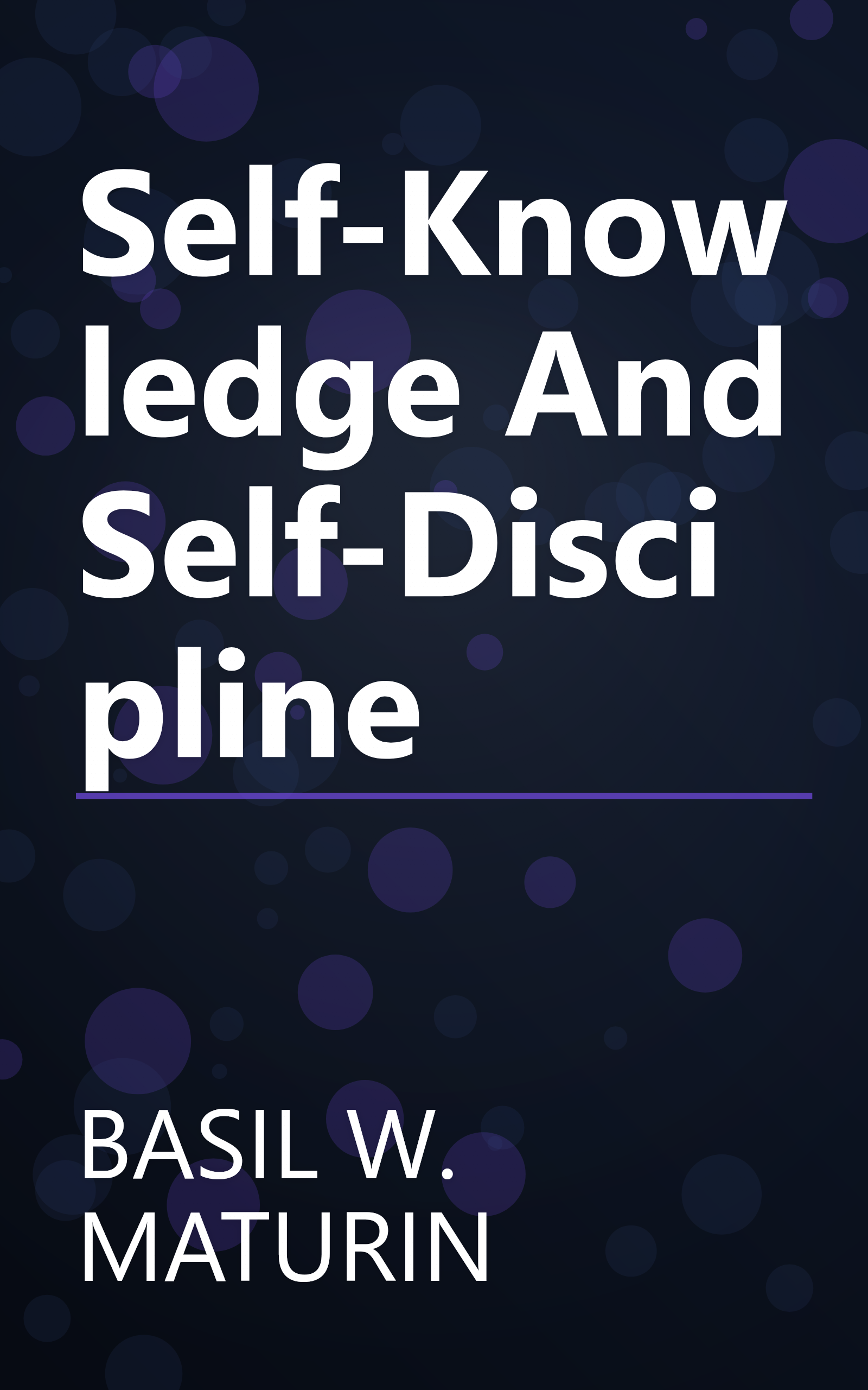 Self-Knowledge And Self-Discipline book cover