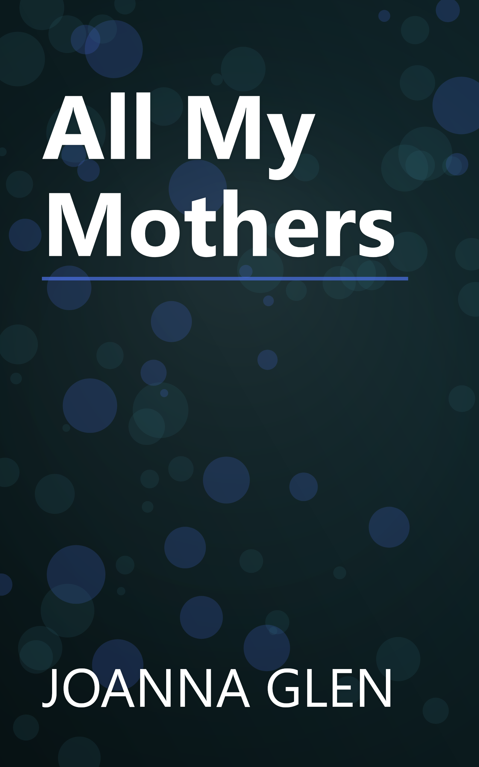 All My Mothers book cover