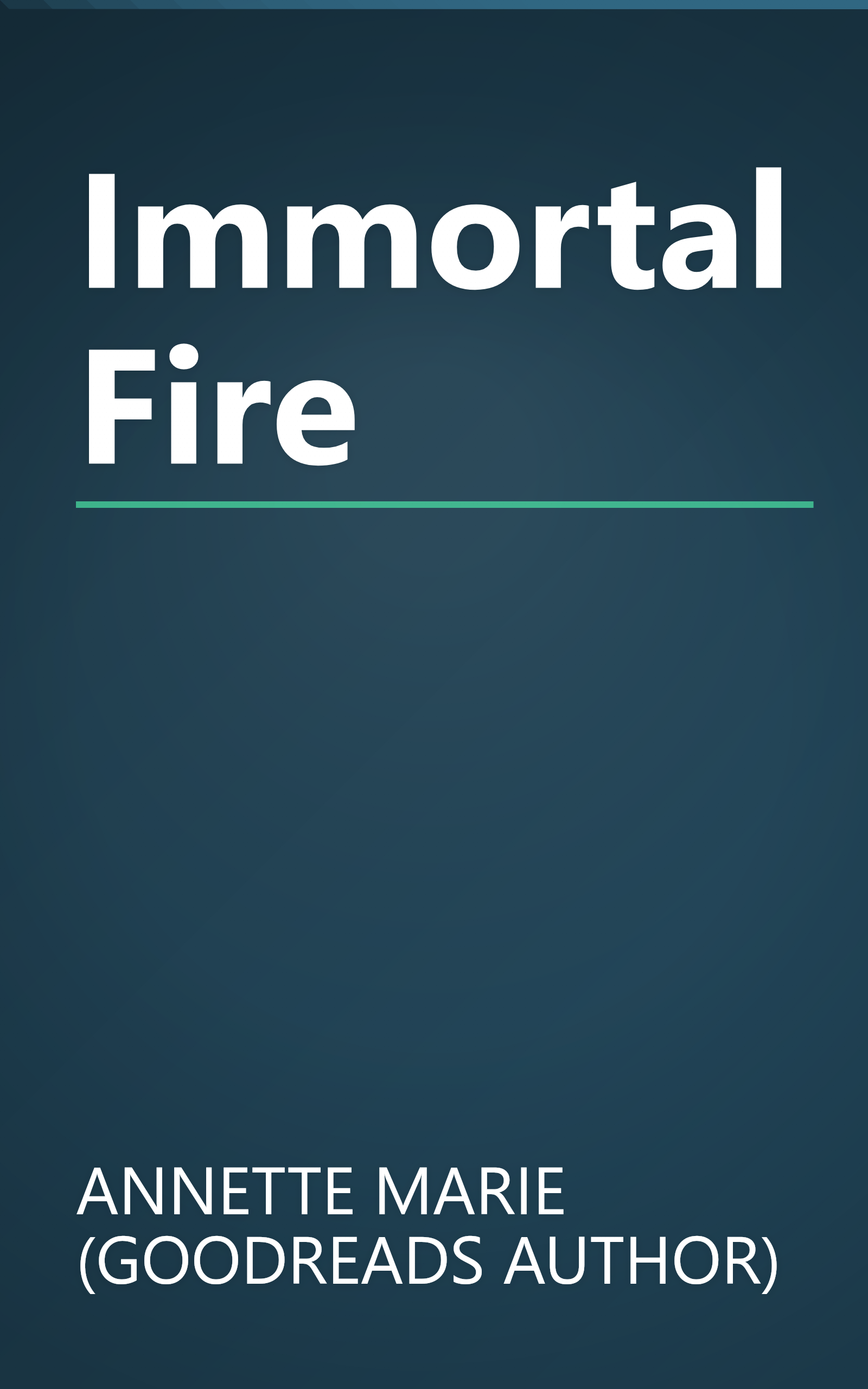 Immortal Fire book cover