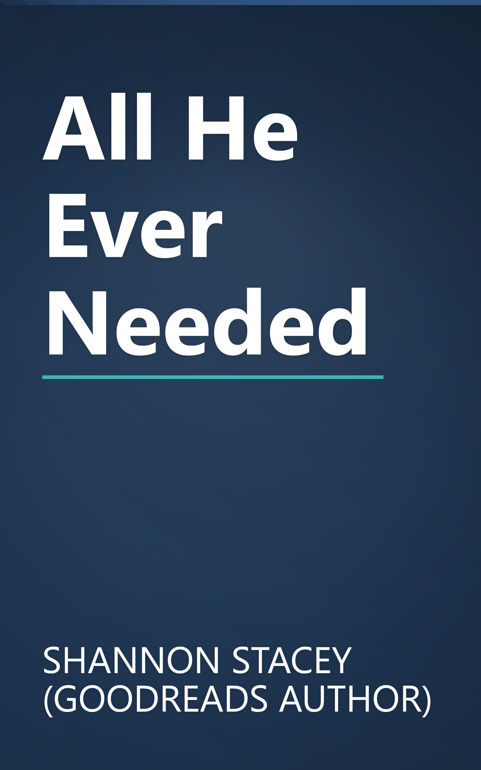 All He Ever Needed book cover