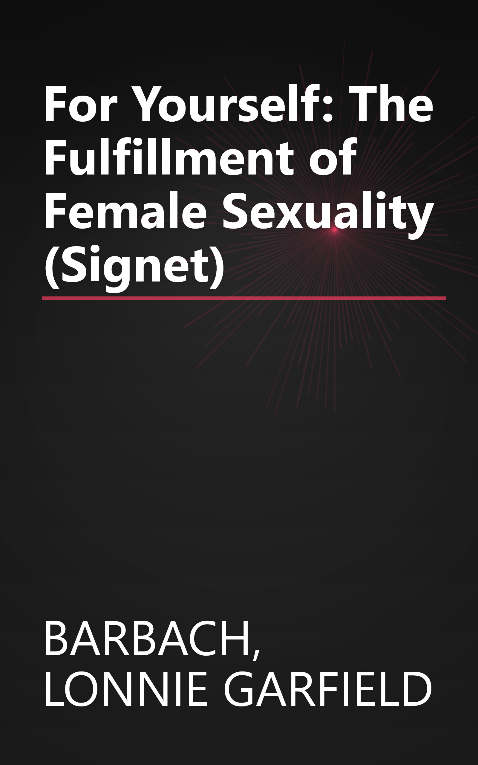 For Yourself: The Fulfillment of Female Sexuality (Signet) book cover