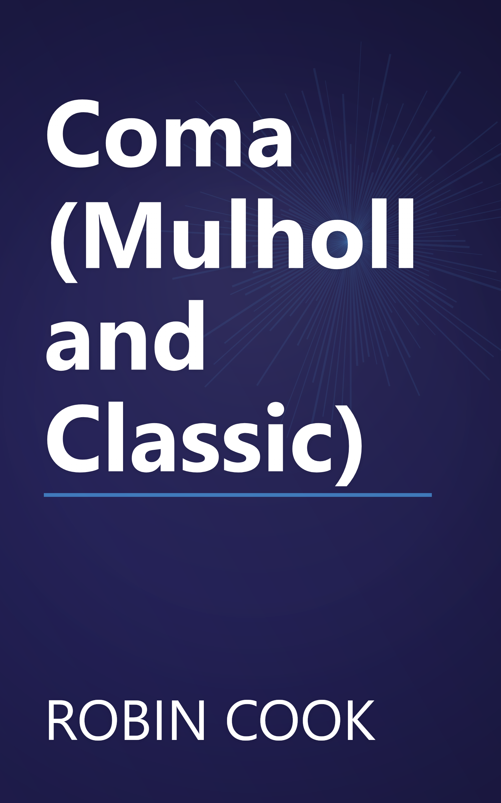 Coma (Mulholland Classic) book cover