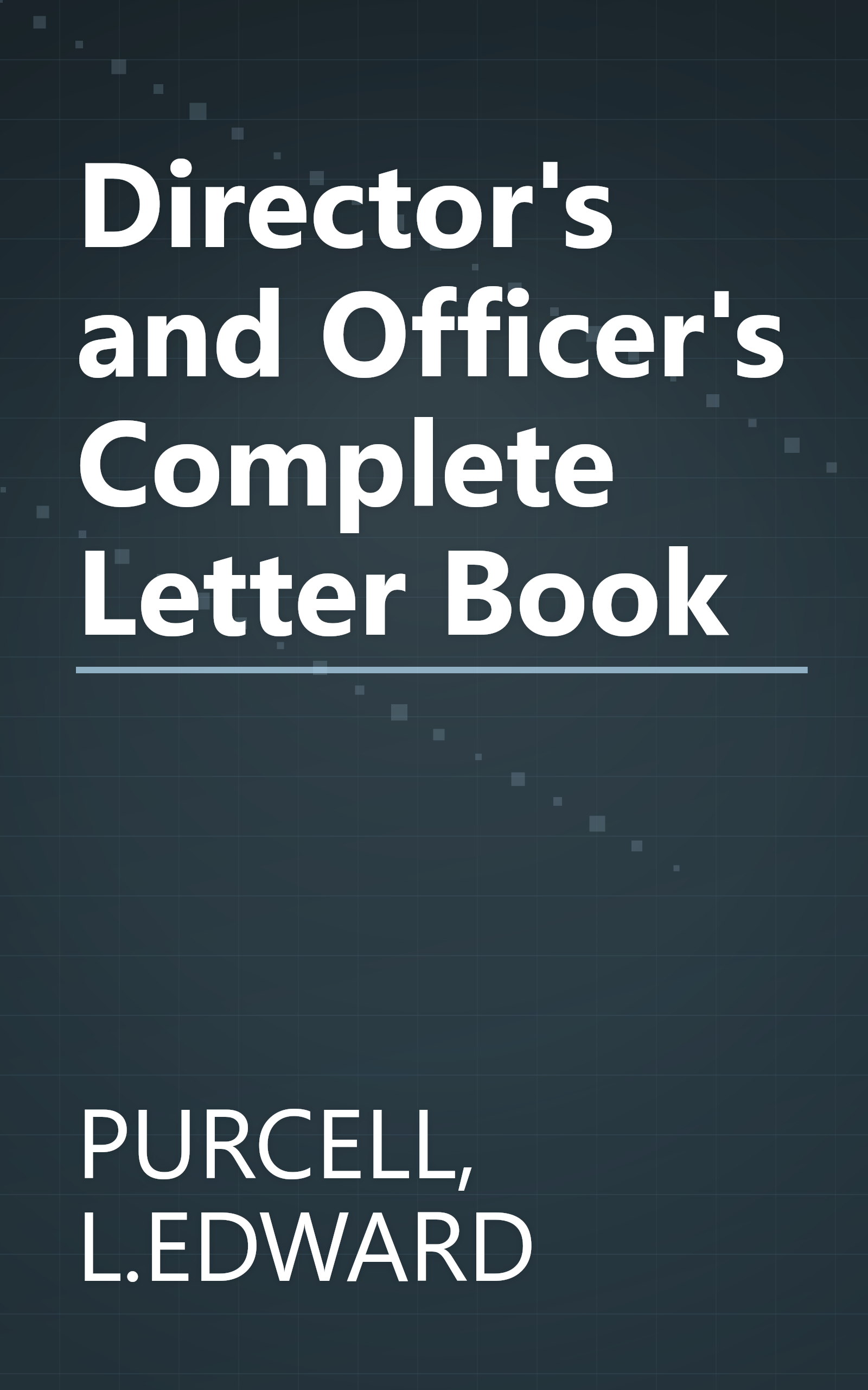 Director's and Officer's Complete Letter Book book cover