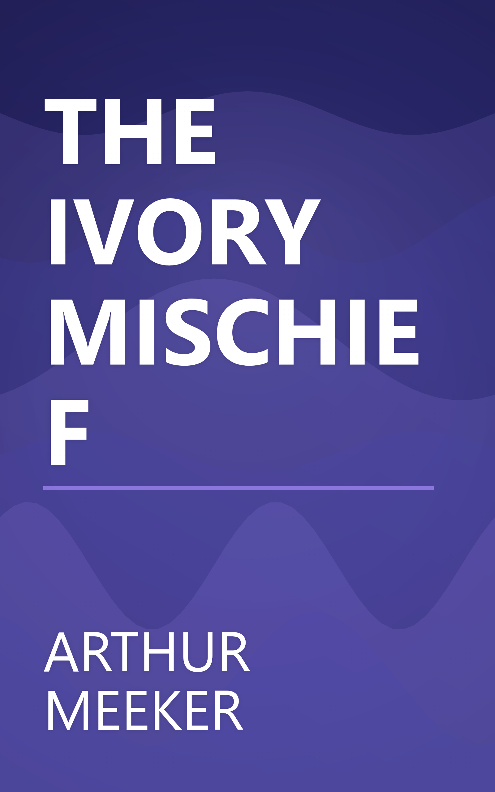 THE IVORY MISCHIEF book cover
