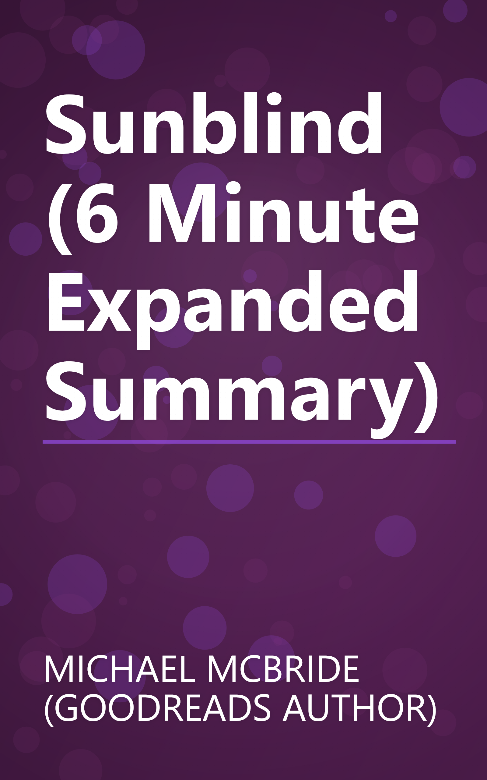 Sunblind (6 Minute   Expanded Summary) book cover