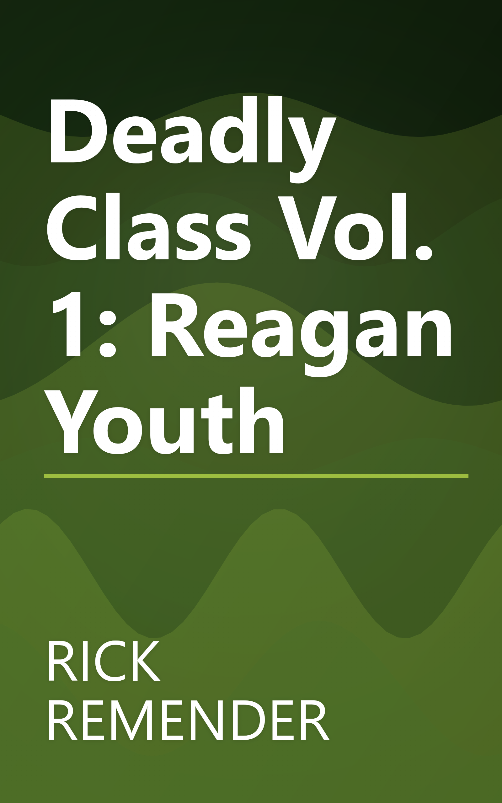 Deadly Class Vol. 1: Reagan Youth book cover