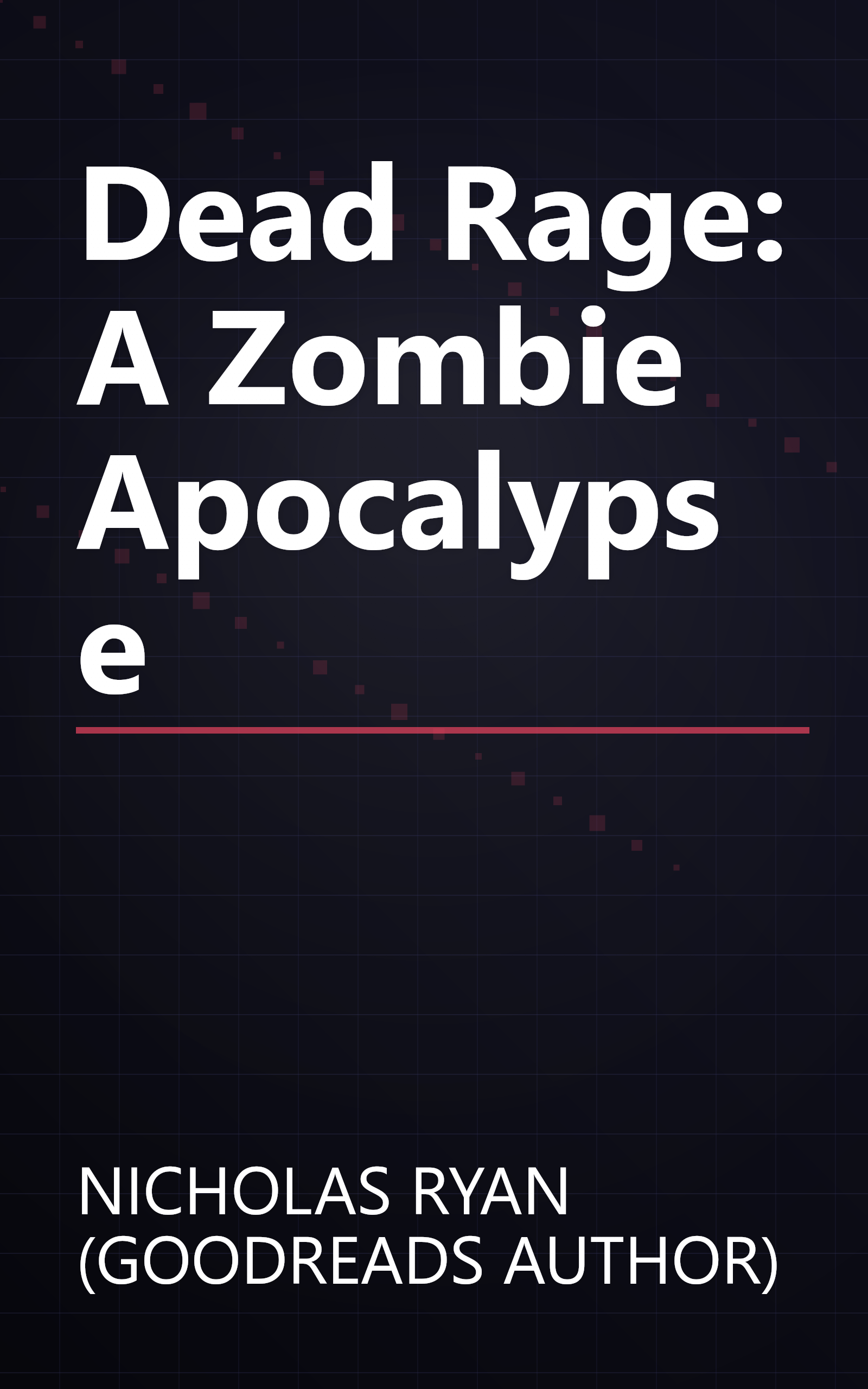 Dead Rage: A Zombie Apocalypse book cover