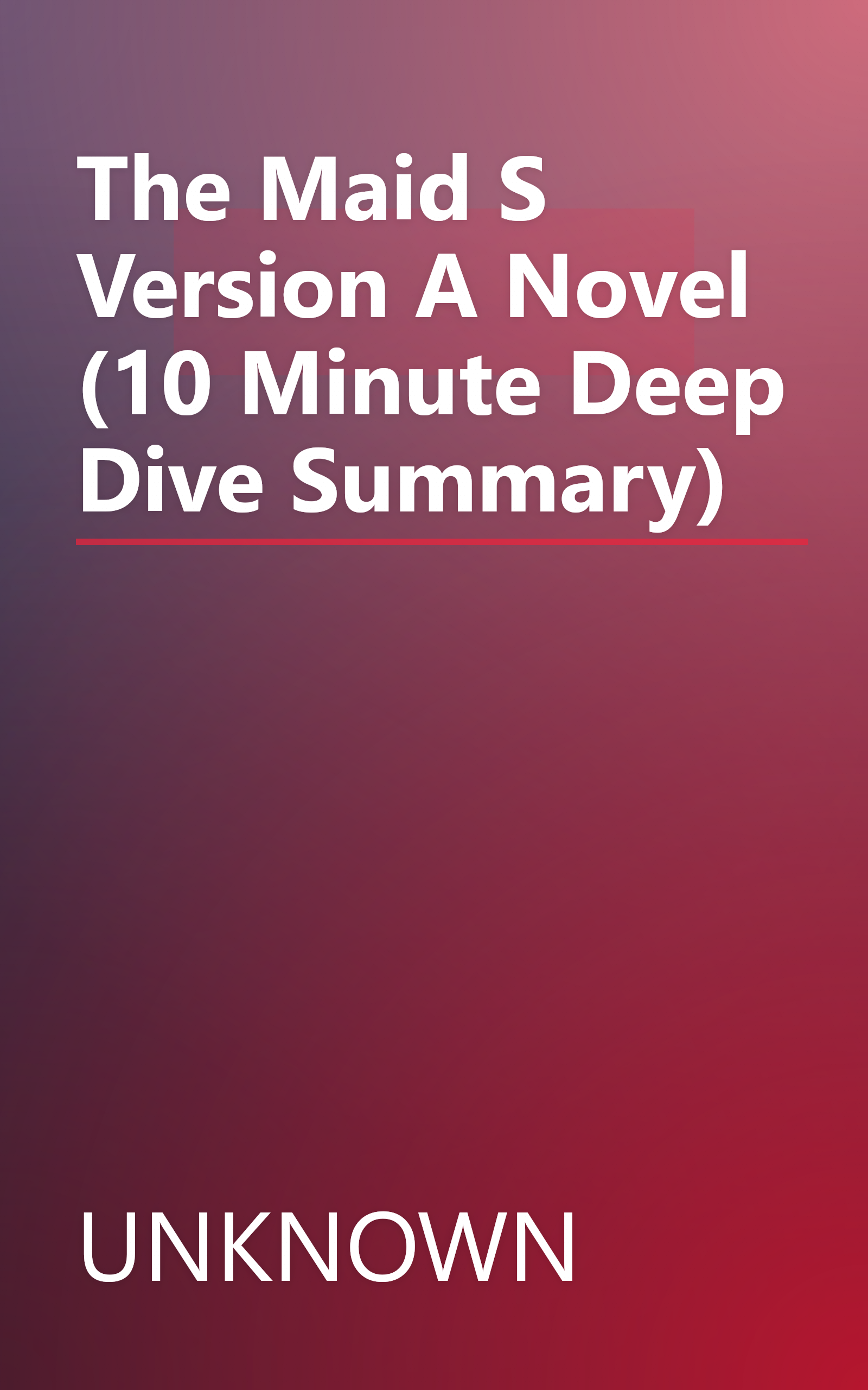 The Maid S Version  A Novel (10 Minute   Deep Dive Summary) book cover