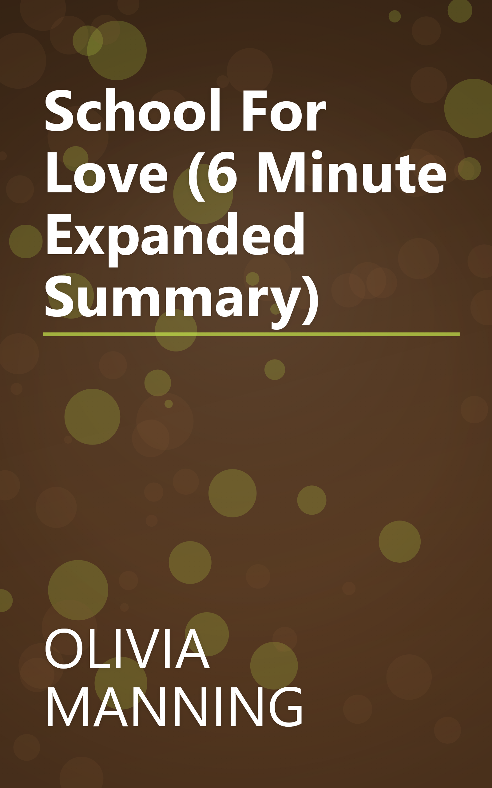 School For Love (6 Minute   Expanded Summary) book cover