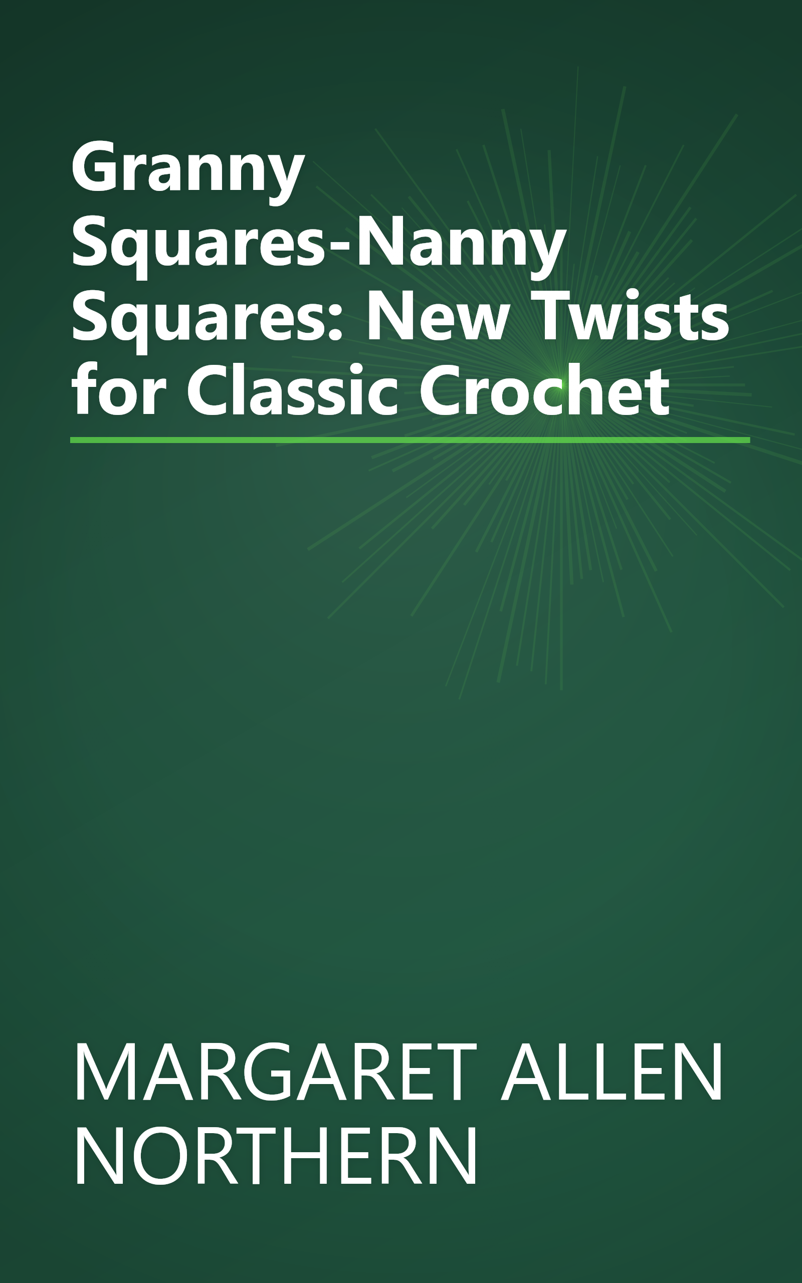 Granny Squares-Nanny Squares: New Twists for Classic Crochet book cover
