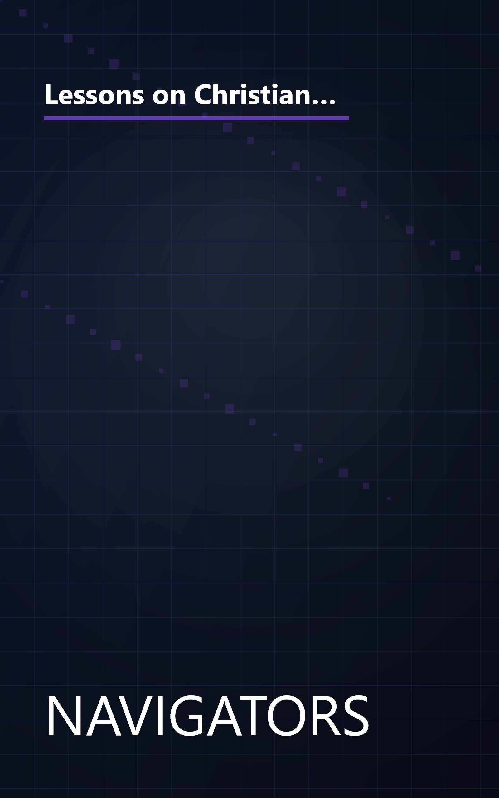 Lessons on Christian Living: Eight Life-Changing Bible Studies and Memory Verses for Growing Christians (Growing in Christ) book cover