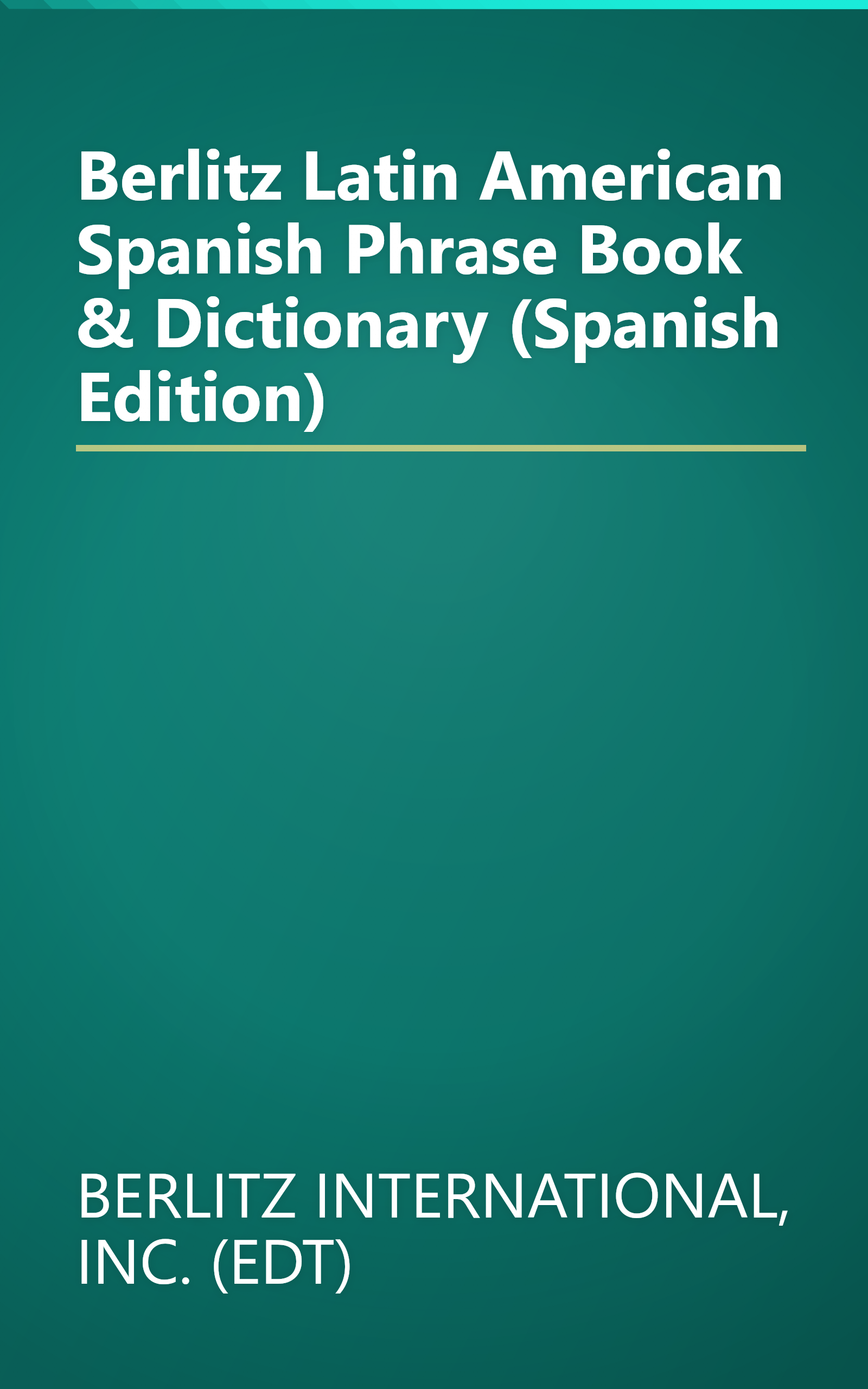 Berlitz Latin American Spanish Phrase Book & Dictionary (Spanish Edition) book cover