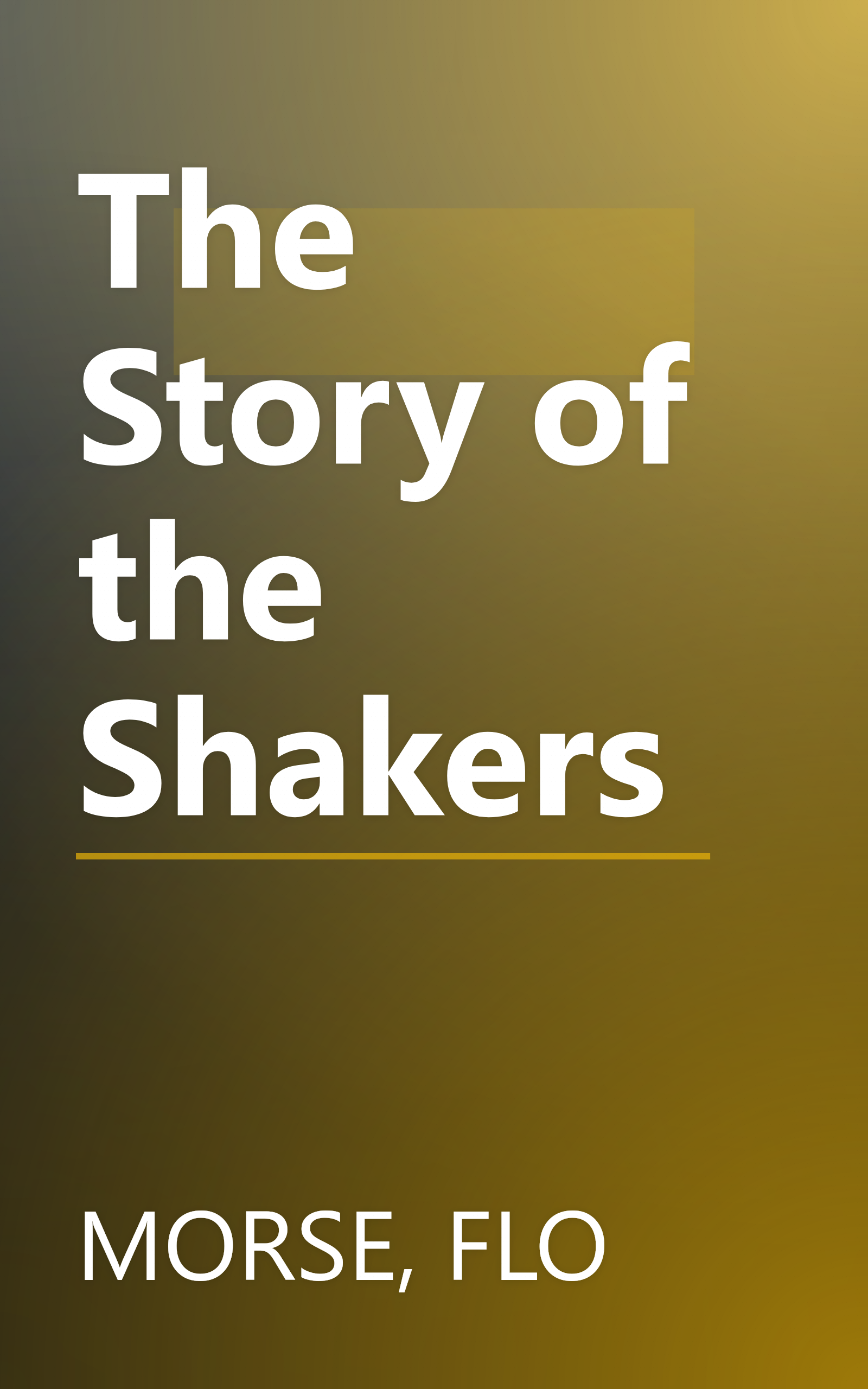 The Story of the Shakers book cover