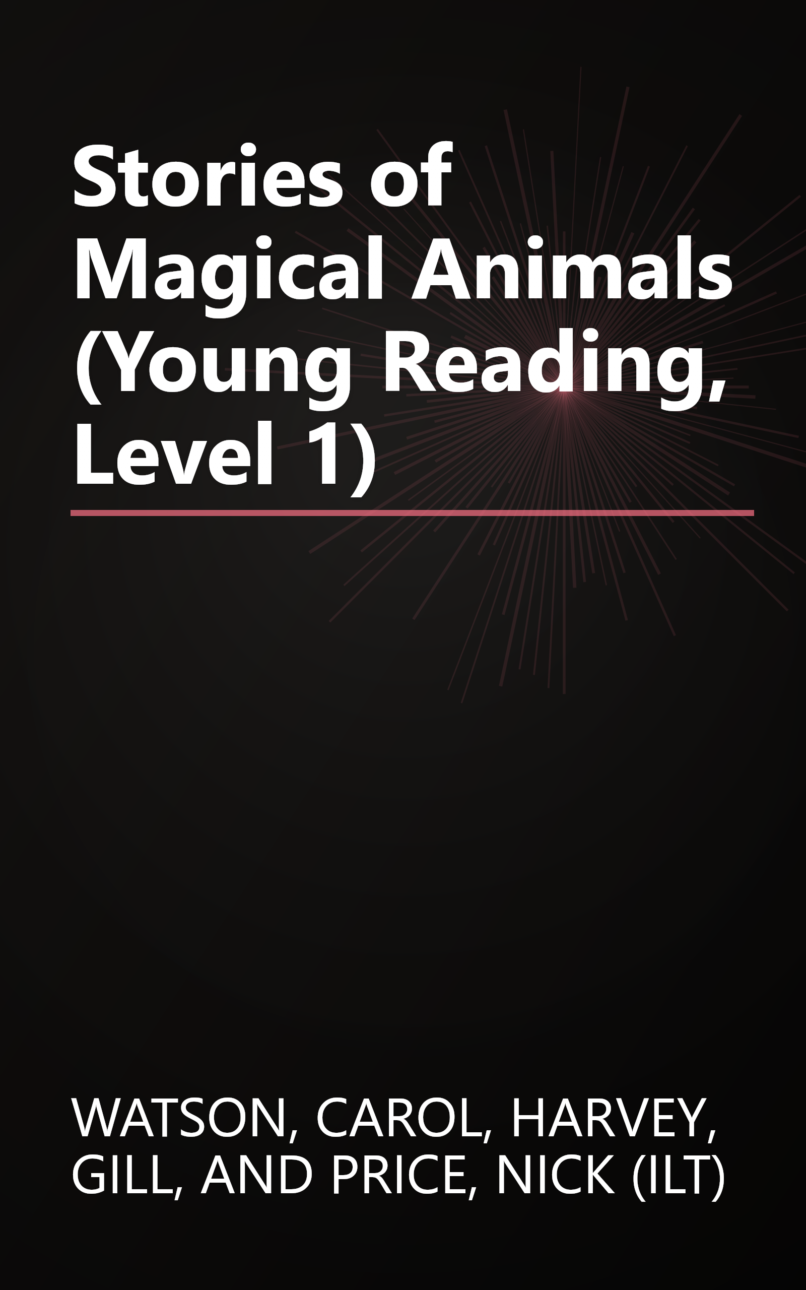 Stories of Magical Animals (Young Reading, Level 1) book cover