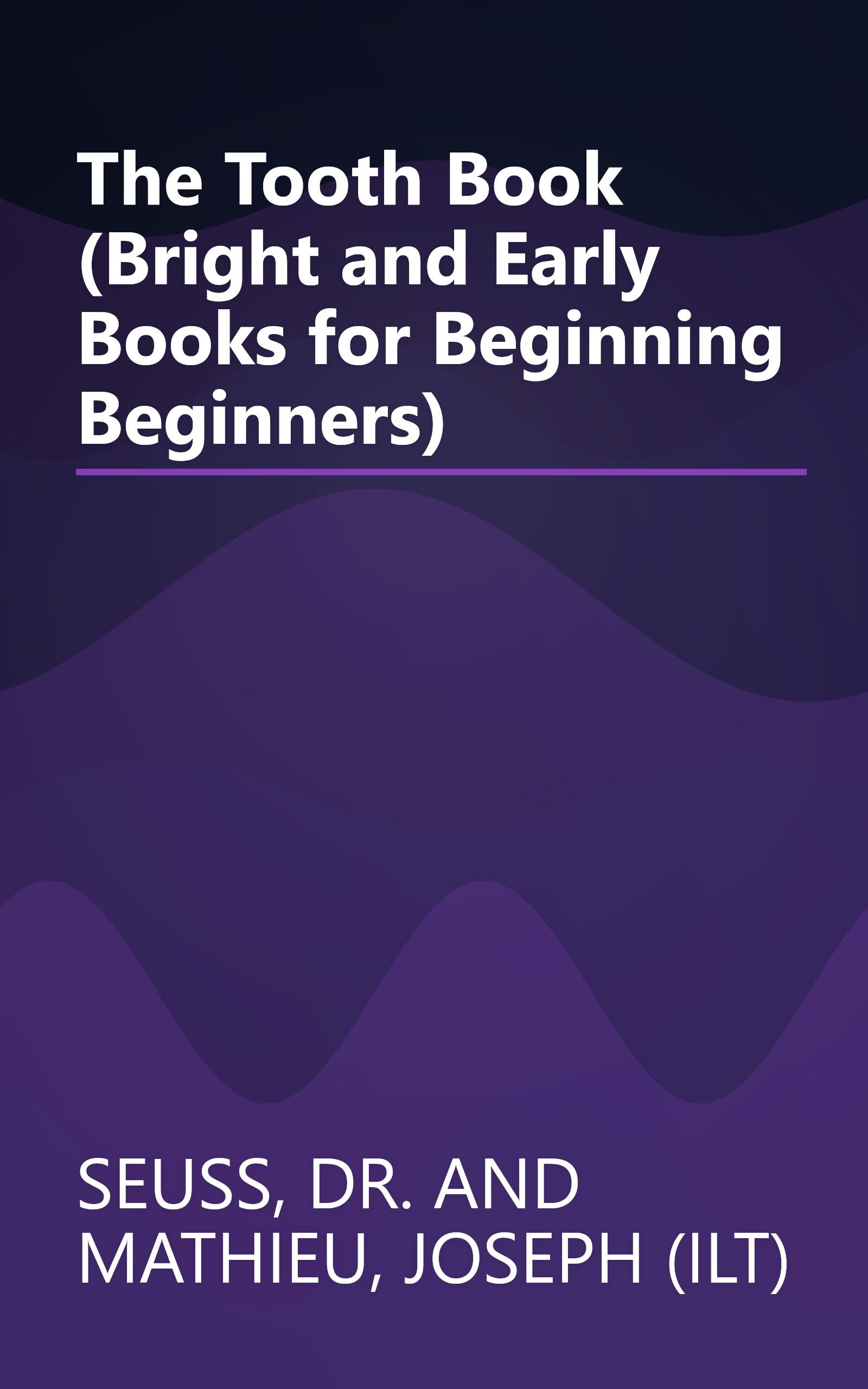 The Tooth Book (Bright and Early Books for Beginning Beginners) book cover