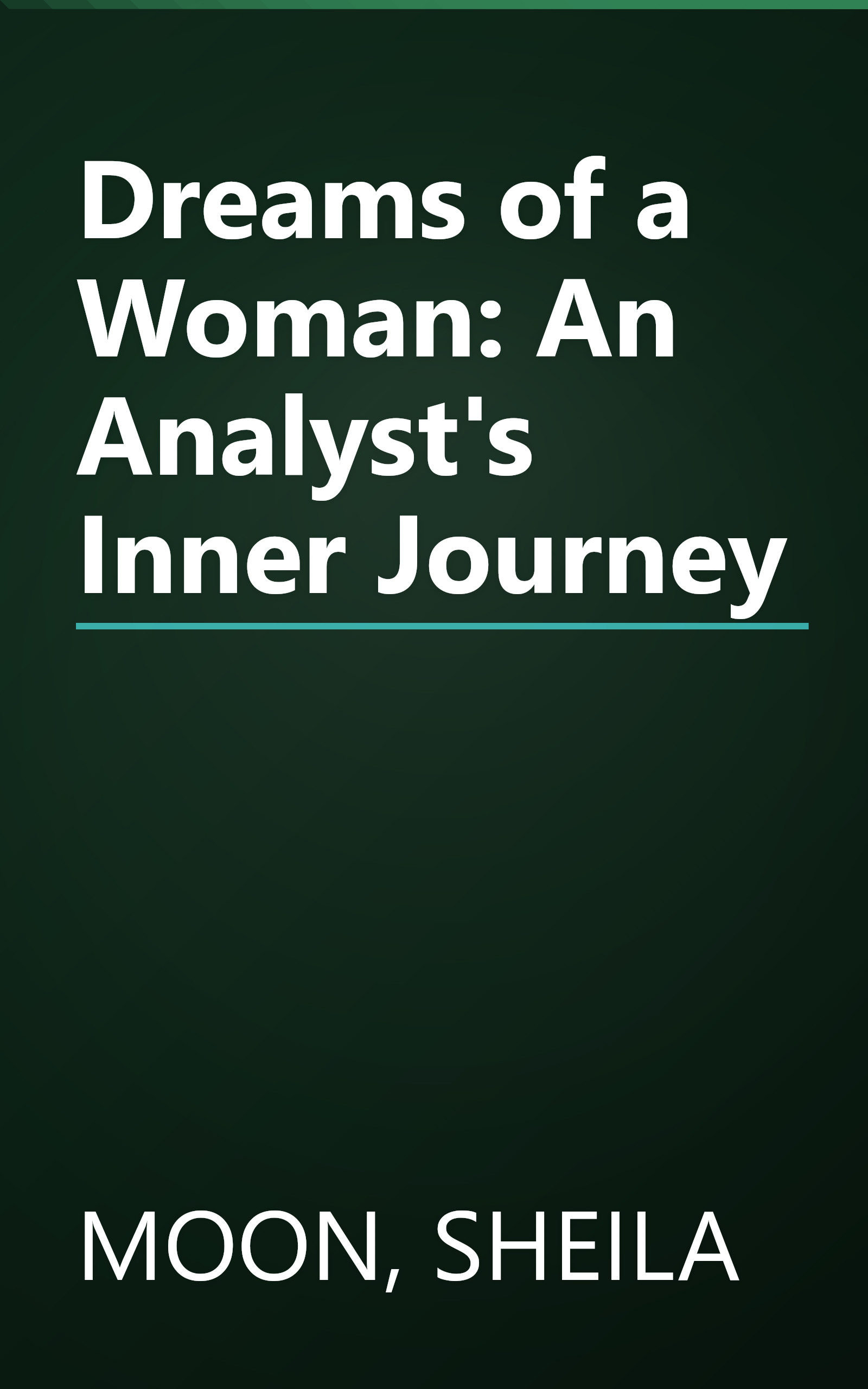 Dreams of a Woman: An Analyst's Inner Journey book cover