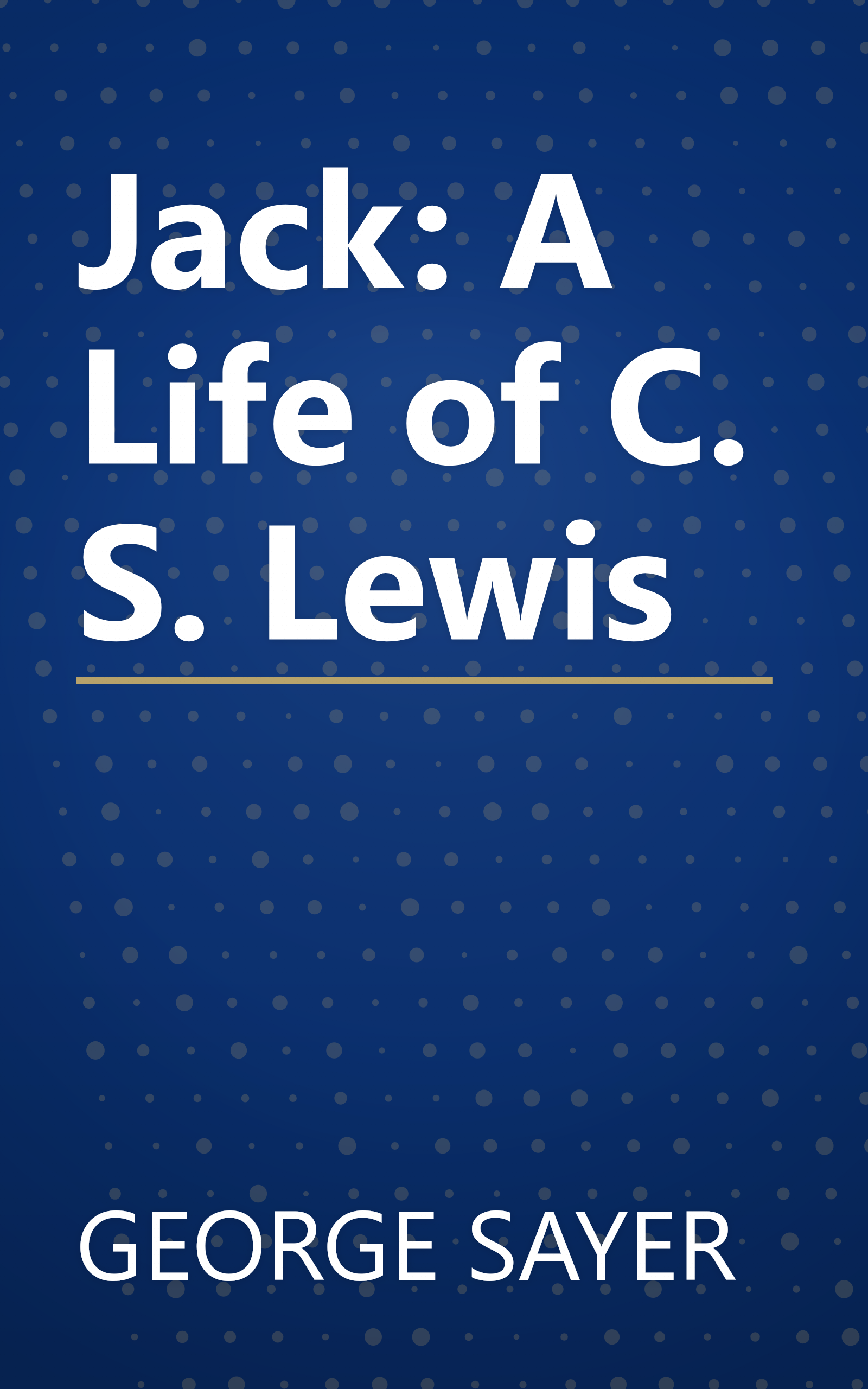 Jack: A Life of C. S. Lewis book cover