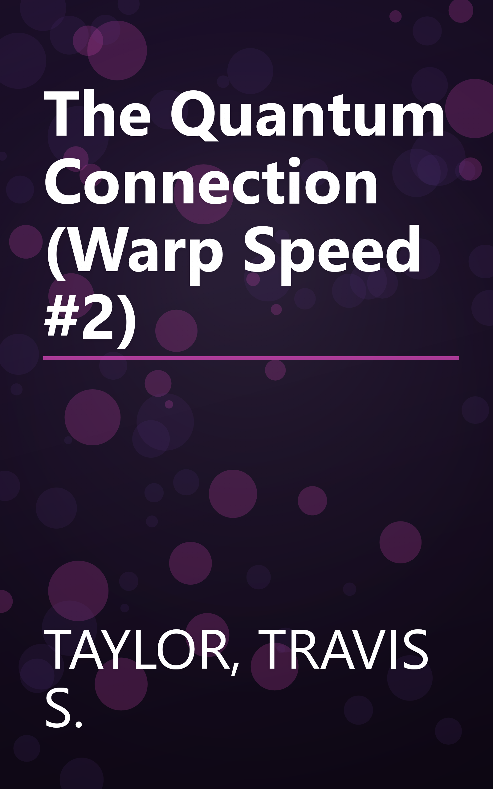 The Quantum Connection (Warp Speed #2) book cover