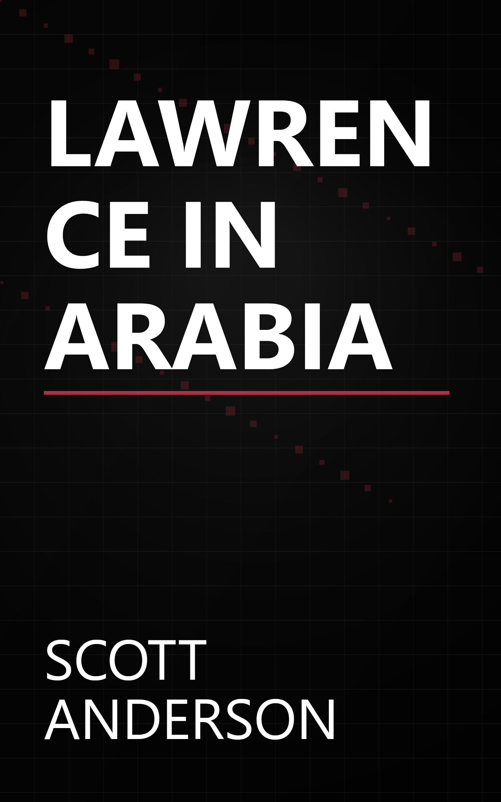 LAWRENCE IN ARABIA book cover